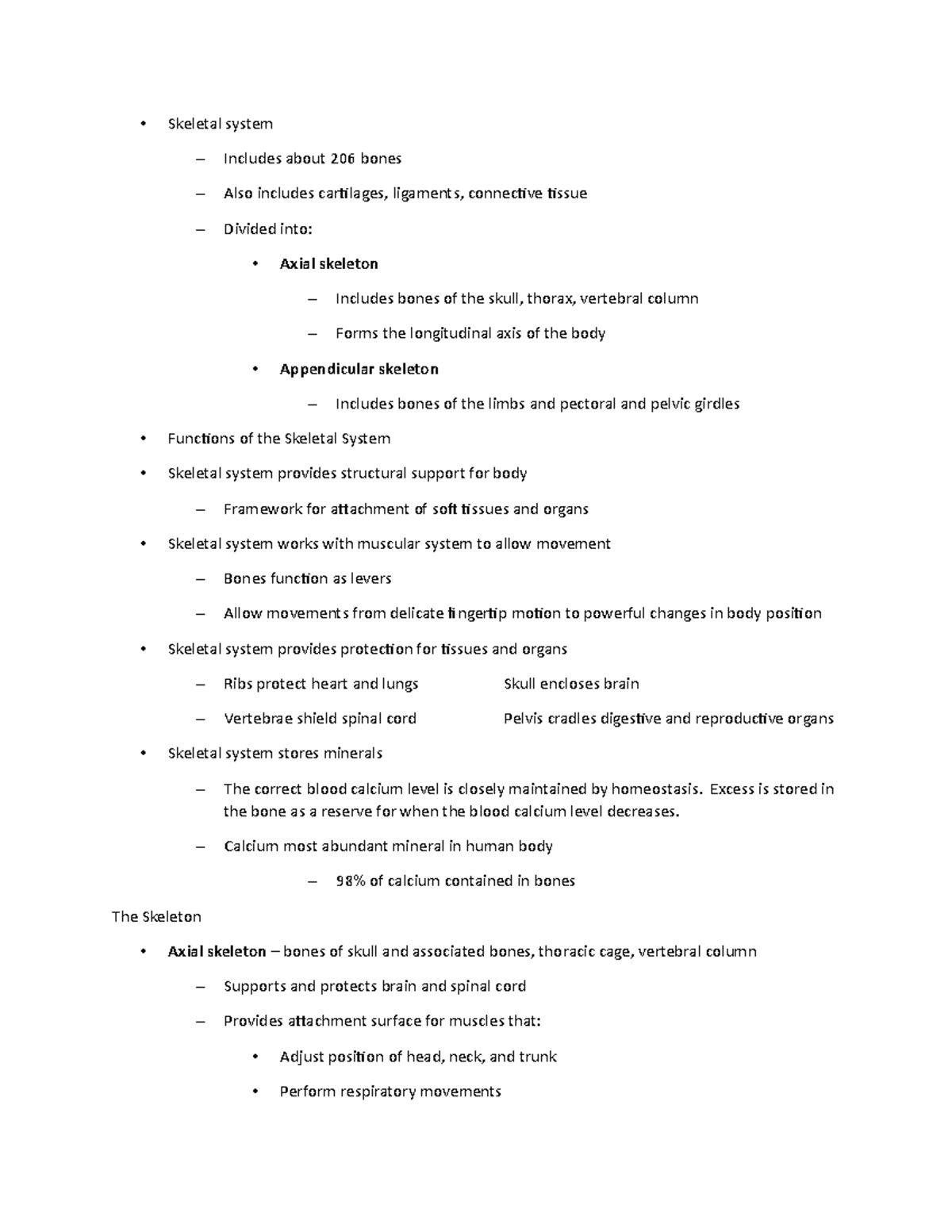 Skeletal Notes - Skeletal system Includes about 206 bones Also includes ...