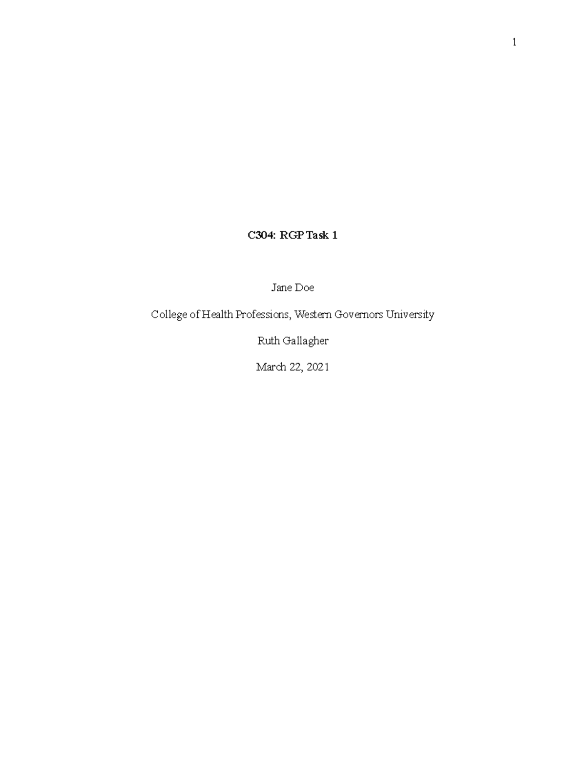 WGU Professional Roles and Values C304 Task 1 - C304: RGP Task 1 Jane ...