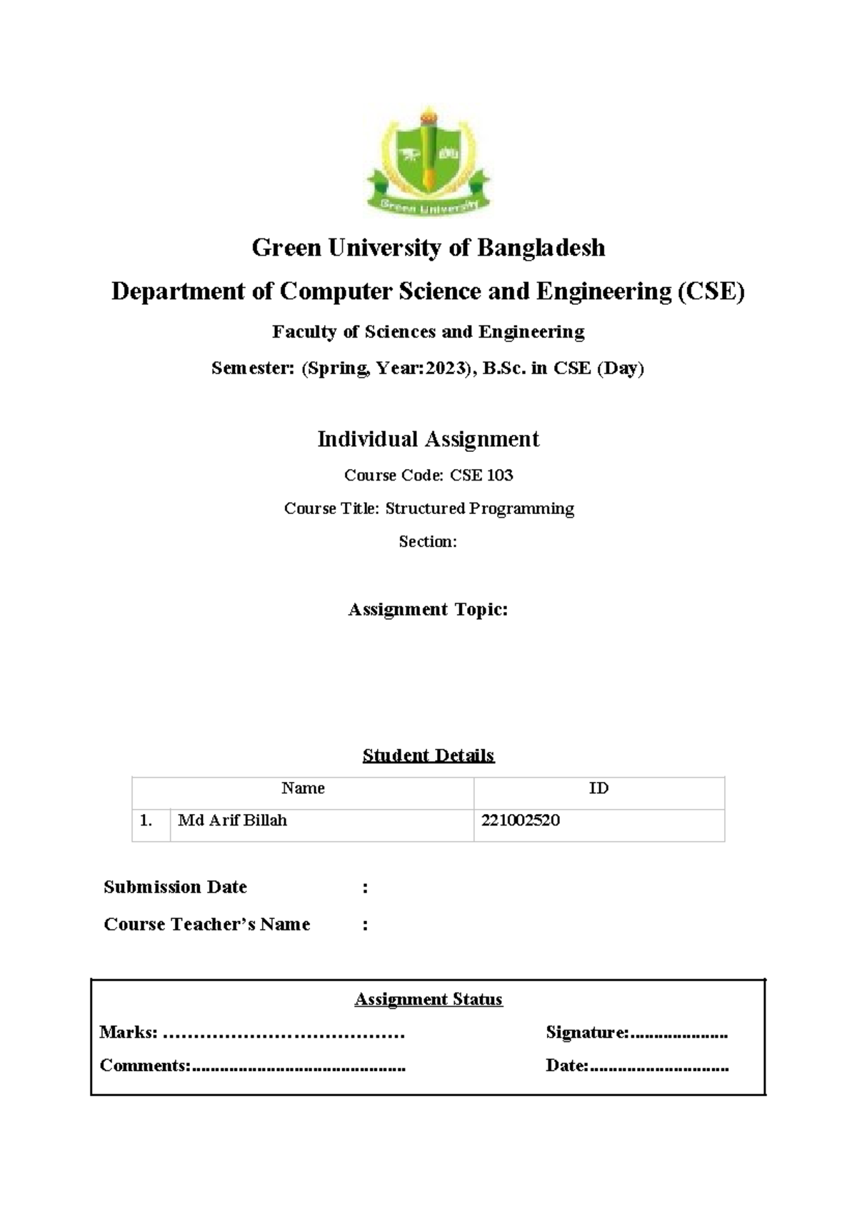 Assignment - Green University of Bangladesh Department of Computer Science and Engineering (CSE ...