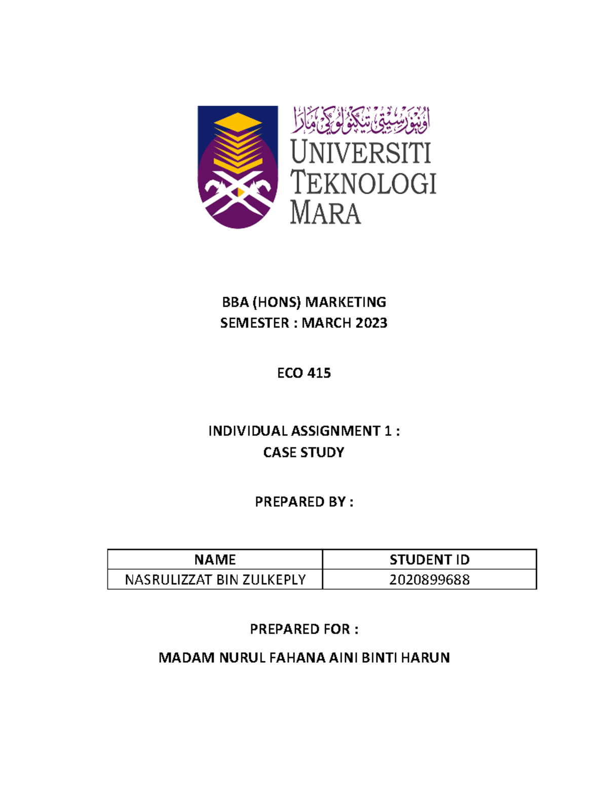 Case study answers - notes - BBA (HONS) MARKETING SEMESTER : MARCH 2023 ...