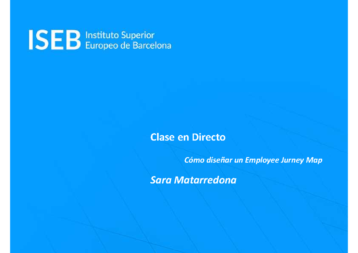 138 Iseb Employee Jurney Map Clase En Directo Cómo Diseñar Un