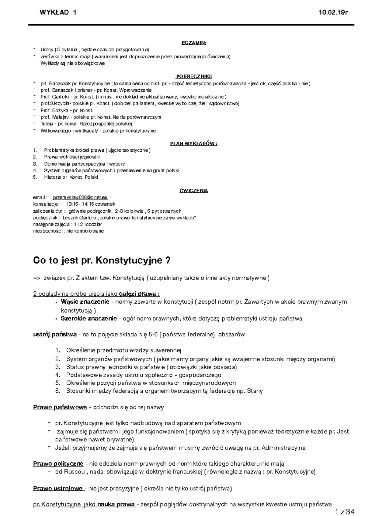 Prawo Konstytucyjne - notatki z wyk Å adu prof. Uzi Ä b Å o - WYKŁAD 1 18.02 EGZAMIN: Ustny ( 3 ...