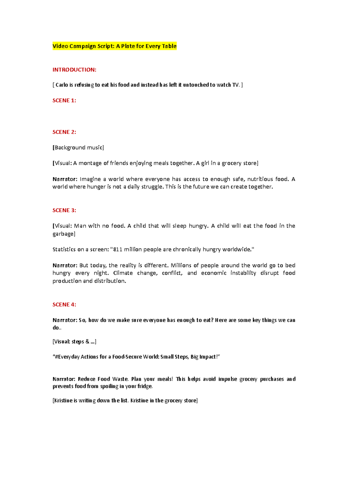 Video Campaign Script - ] SCENE 1: SCENE 2: [Background music] [Visual ...