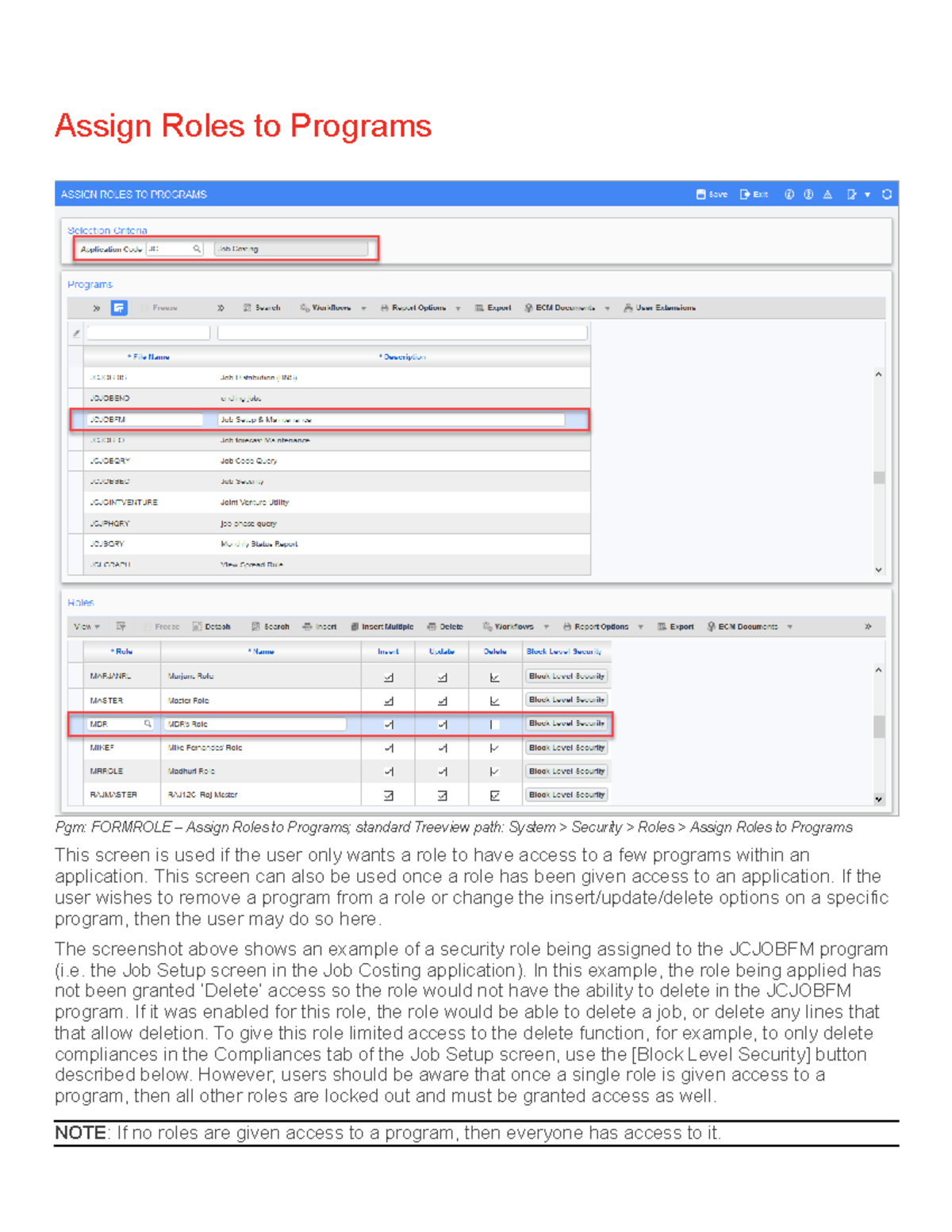 Assign Roles to Programs - This screen can also be used once a role has ...