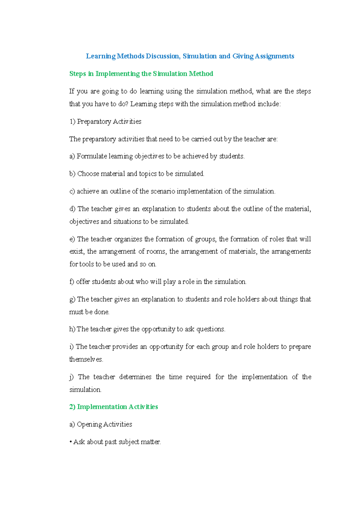 Learning Methods Discussion, Simulation and Giving Assignments 2 - b) Choose material and topics ...