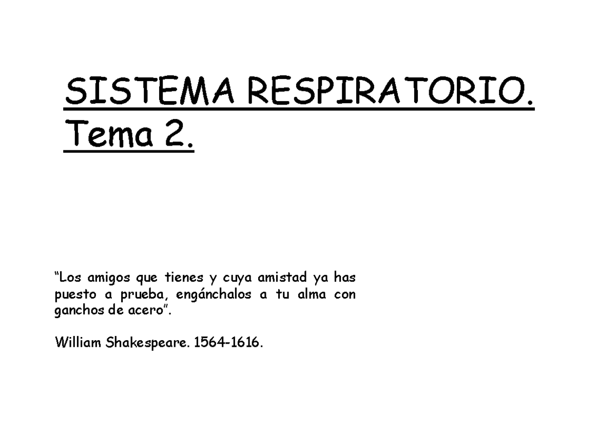 Tema 2. Sistema respiratorio - SISTEMA RESPIRATORIO. Tema 2. “Los amigos que tienes y cuya ...