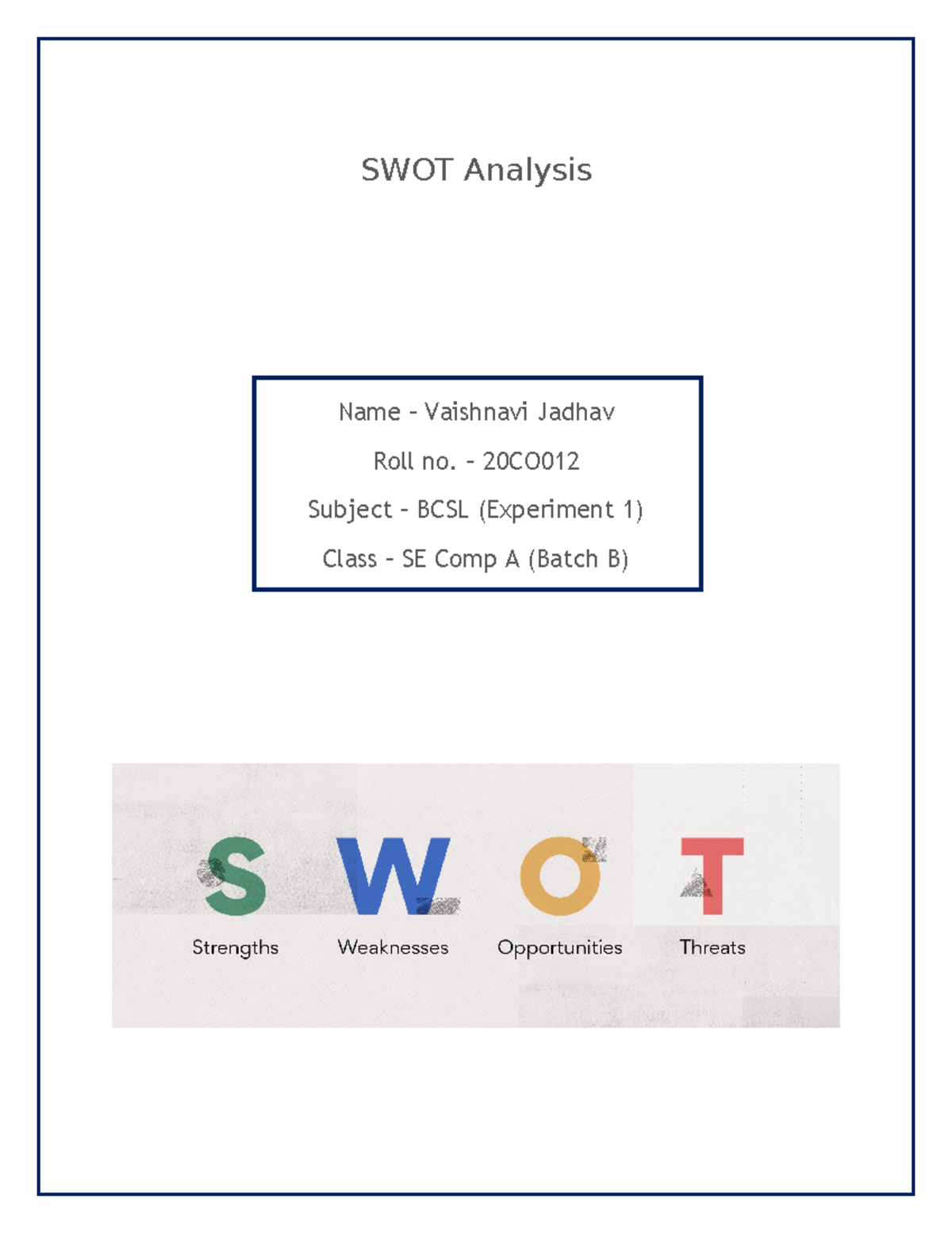 Vaishnavi Jadhav 20CO038 Bcssl SWOT Analysis - SWOT Analysis Name ...