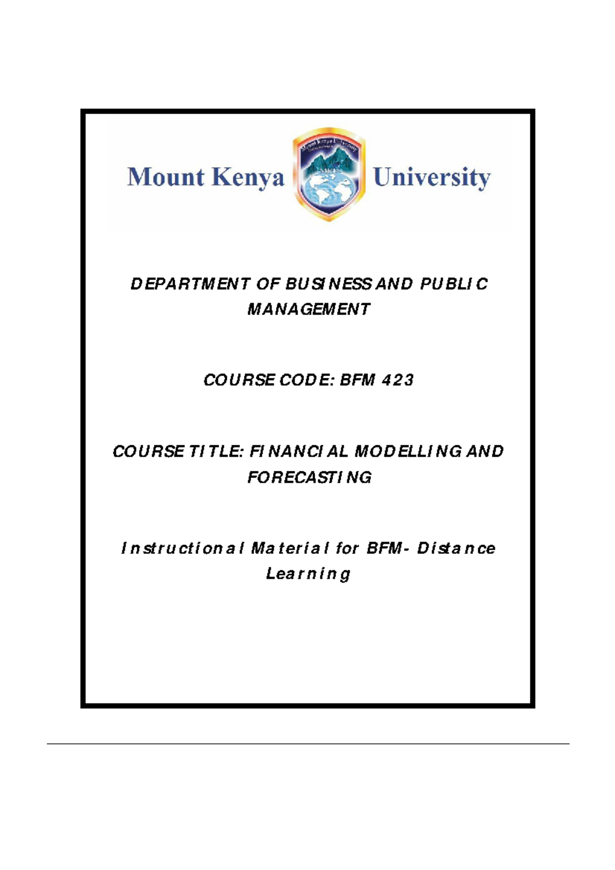 BFM 423 Financial Modelling AND Forecasting - D EPARTM EN T OF BU SI ...