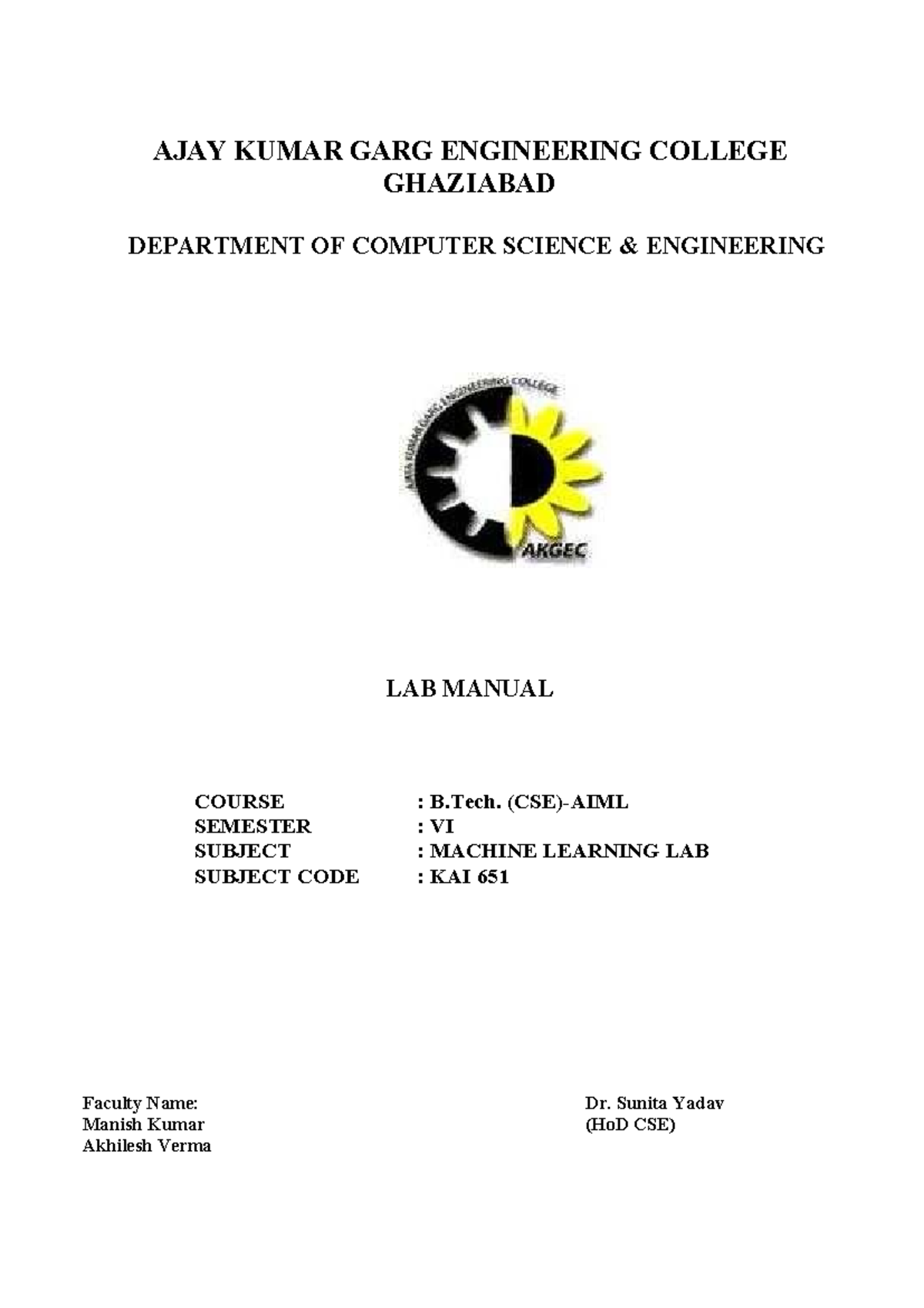 KAI 651 Machine Learning Lab Manual - AJAY KUMAR GARG ENGINEERING COLLEGE GHAZIABAD DEPARTMENT ...