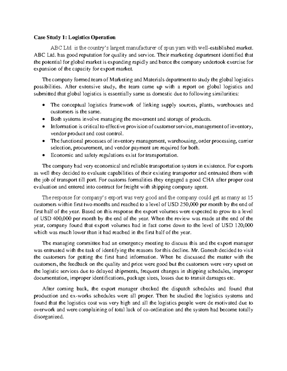 Case Study examples - Case Study 1: Logistics Operation ABC Ltd. is the ...