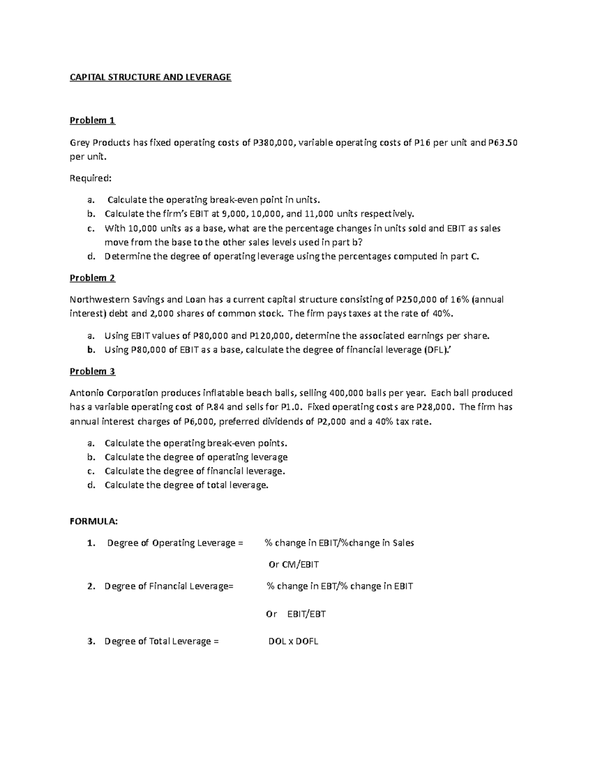 Capital Structure AND Leverage Exercises - CAPITAL STRUCTURE AND LEVERAGE Problem 1 Grey ...