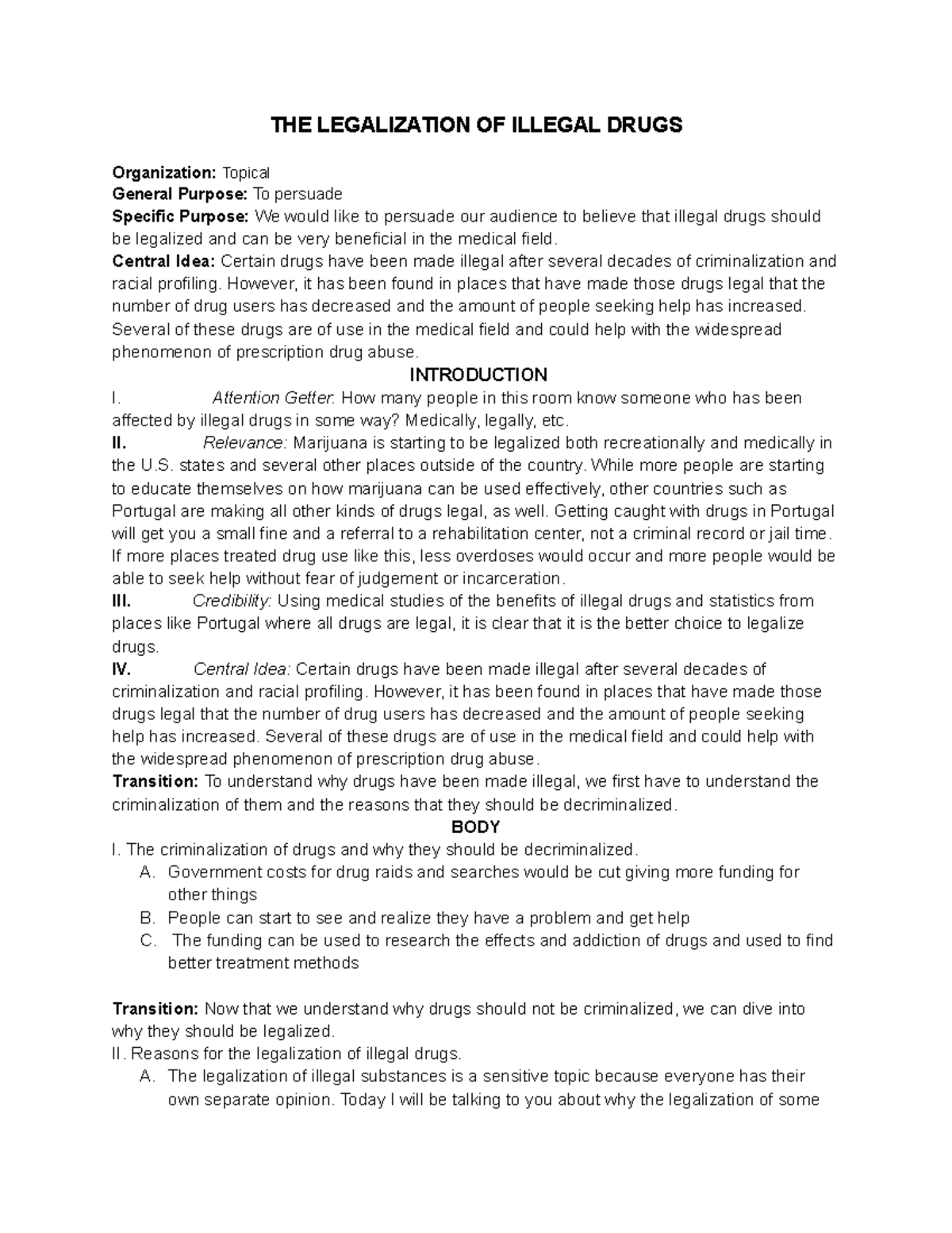 Drug Speech Outline - Grade: A - THE LEGALIZATION OF ILLEGAL DRUGS ...