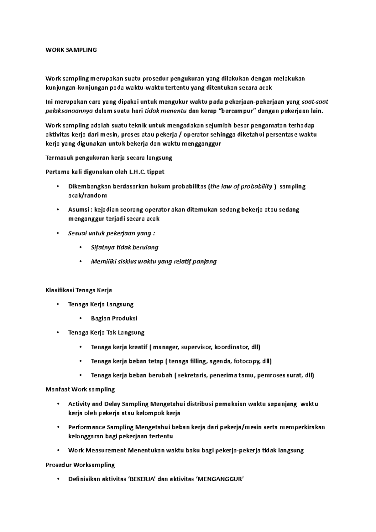 WORK Sampling - WORK SAMPLING Work sampling merupakan suatu prosedur ...