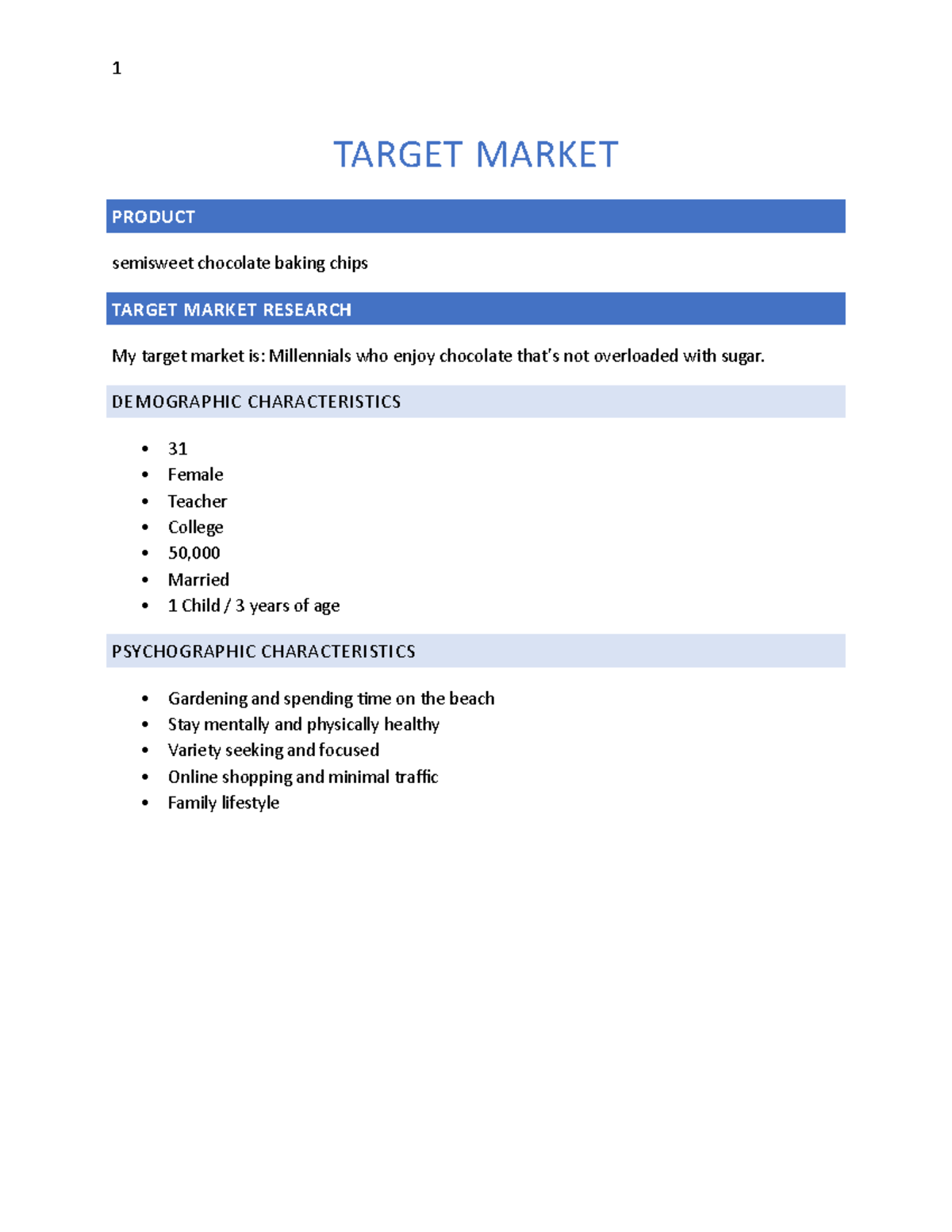 MKT205 Module Two Milestone - TARGET MARKET PRODUCT semisweet chocolate ...