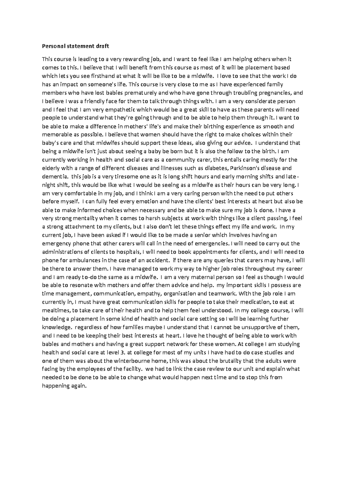 Personal statement - I believe that I will benefit from this course as ...
