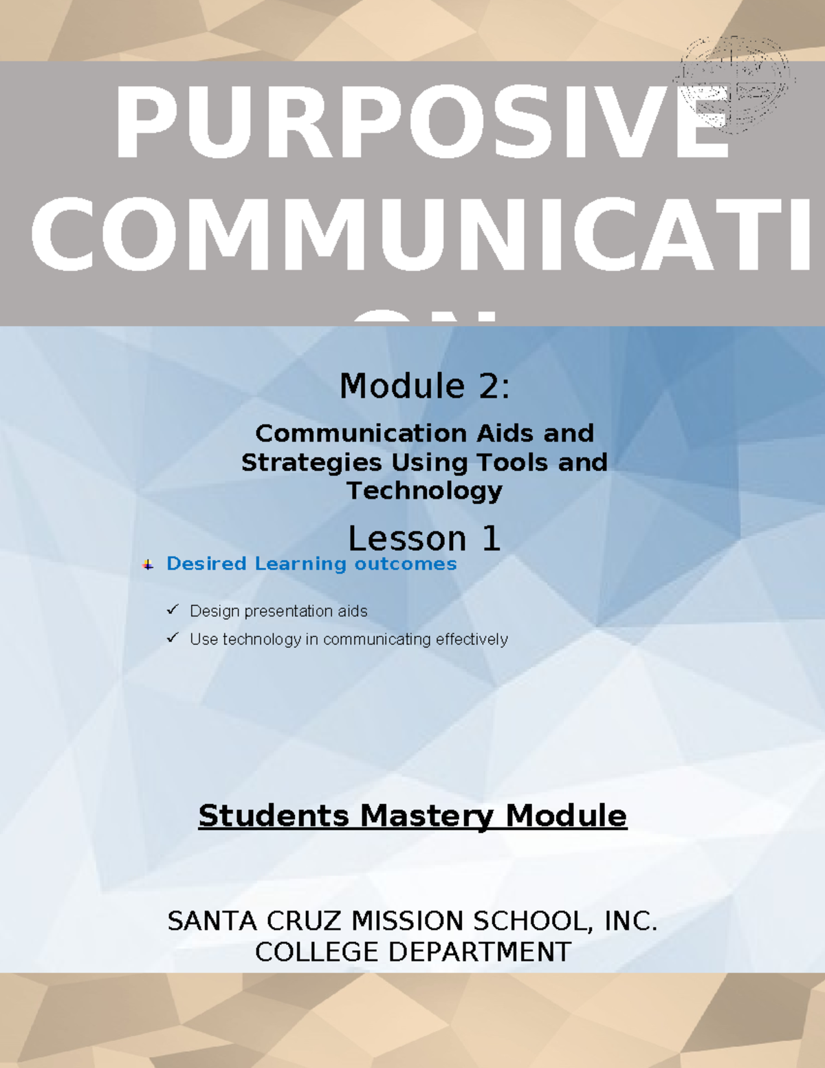 F Module 2 - STUDY - S S PURPOSIVE COMMUNICATI ON Module 2 ...