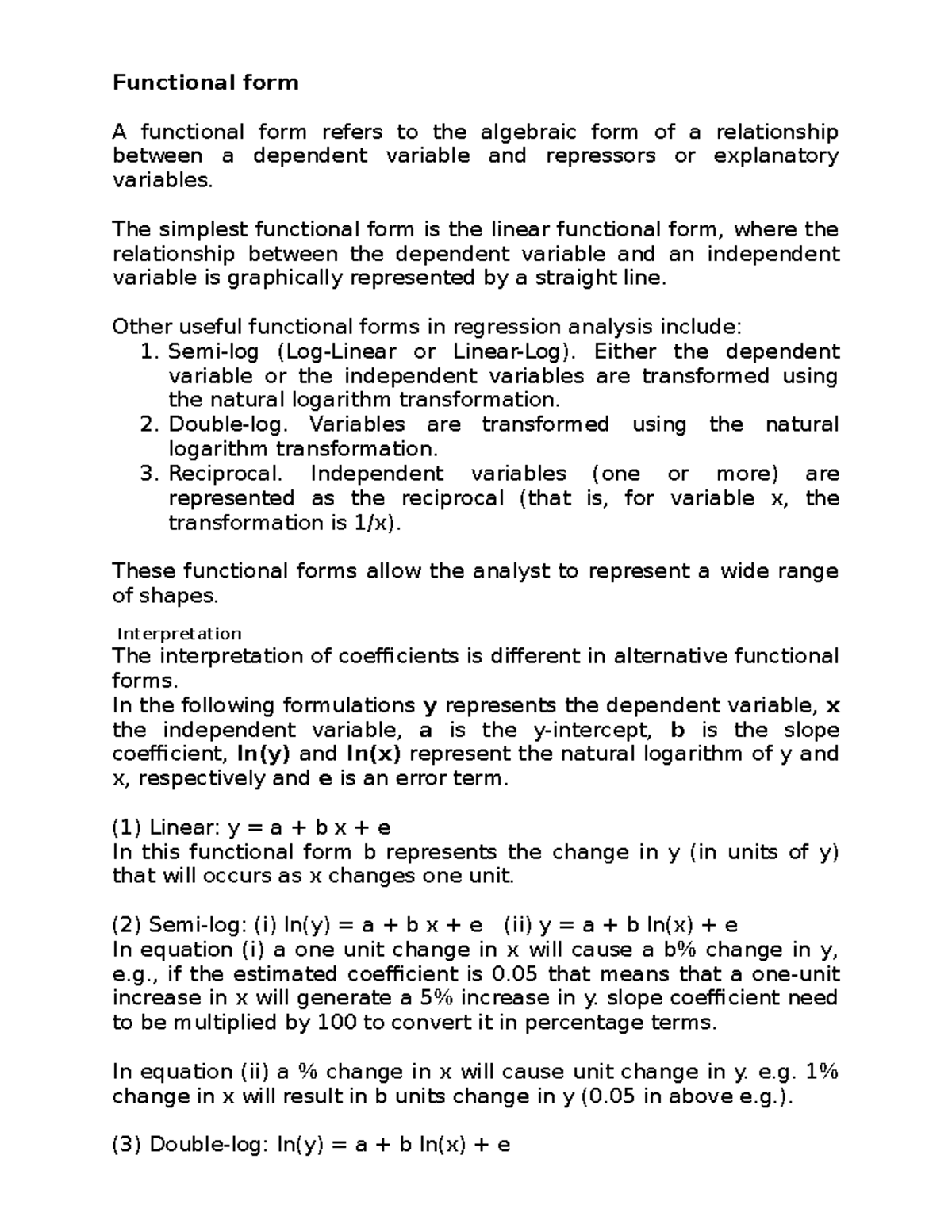 Functional Forms For Regression Functional Form A Functional Form Refers To The Algebraic Form
