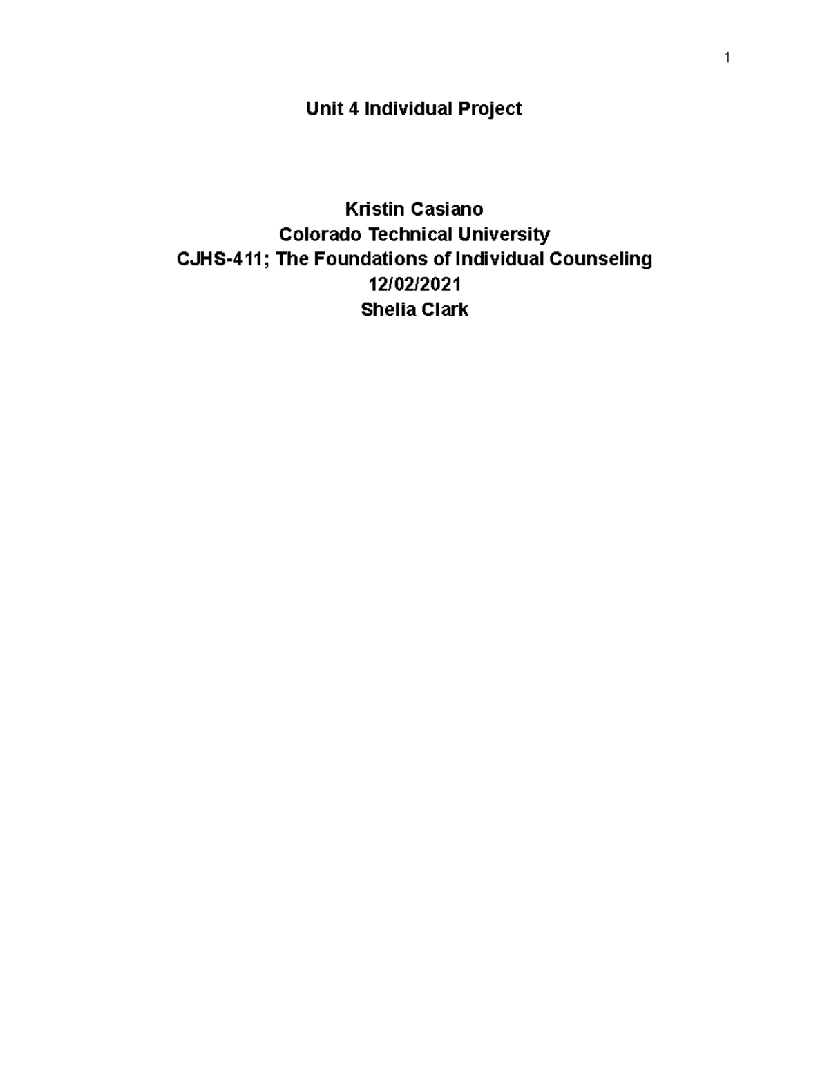 CJHS-411 IP 4 - Unit 4 Project for CJHS-411; Foundations of Individual ...