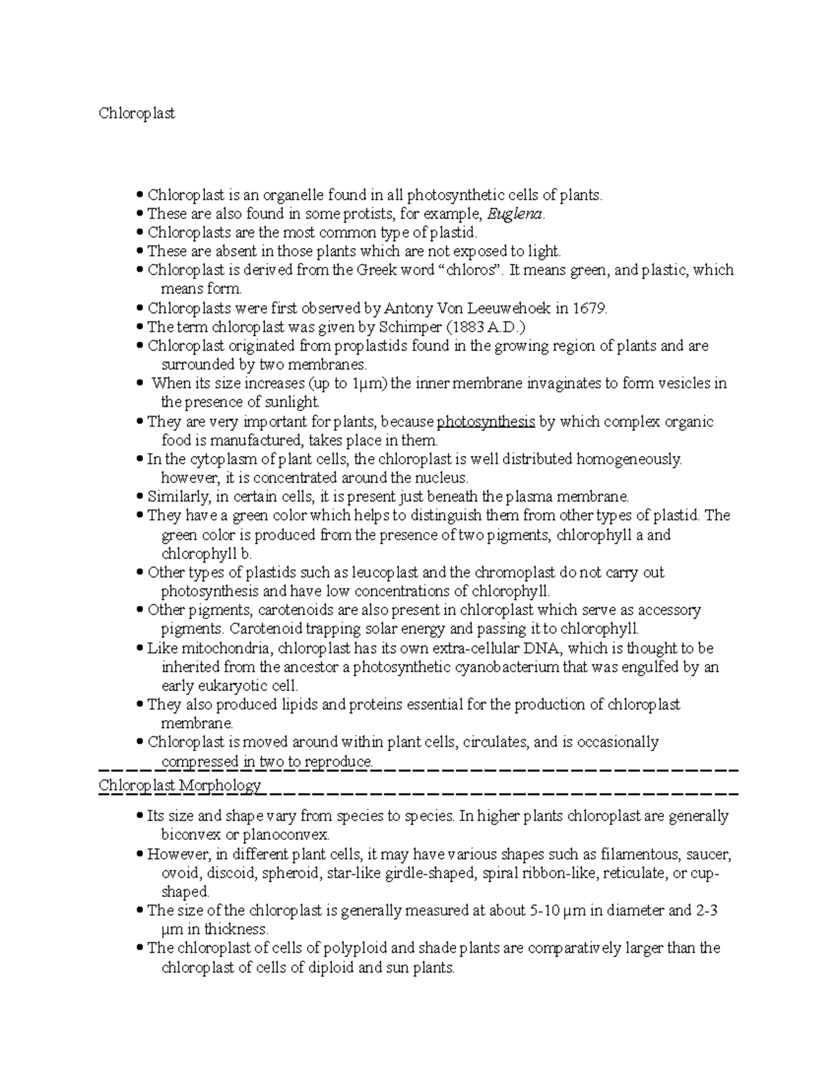 Chloroplast - notes - Chloroplast Chloroplast is an organelle found in ...