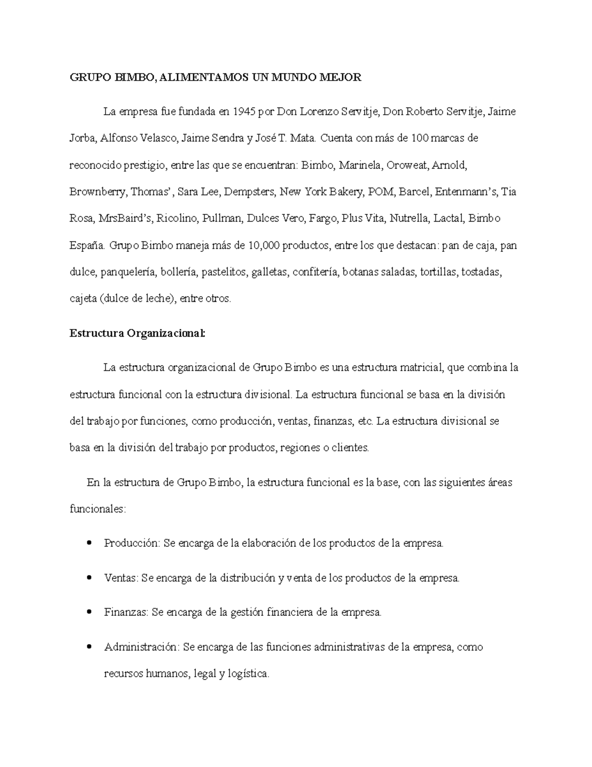 Grupo Bimbo - estructura organizacional - GRUPO BIMBO, ALIMENTAMOS UN MUNDO MEJOR La empresa fue ...