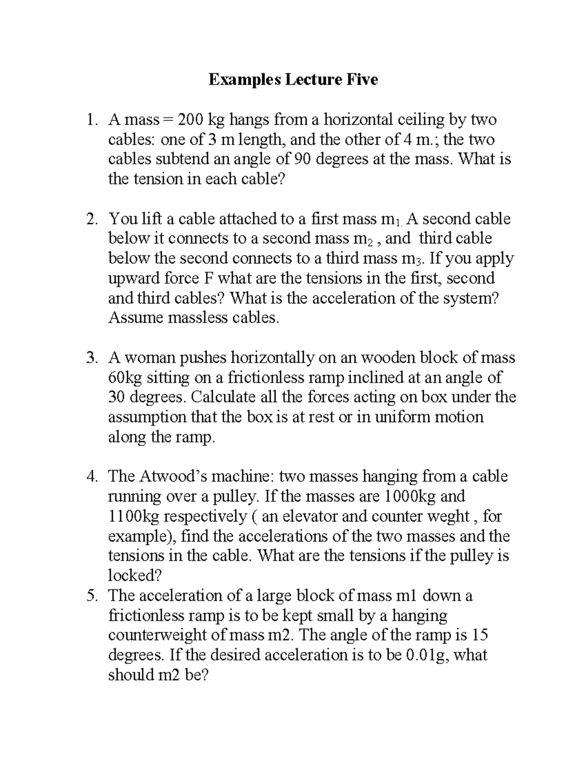 Examples-Lecture 5-Free Body Diagrams - Examples Lecture Five A mass ...