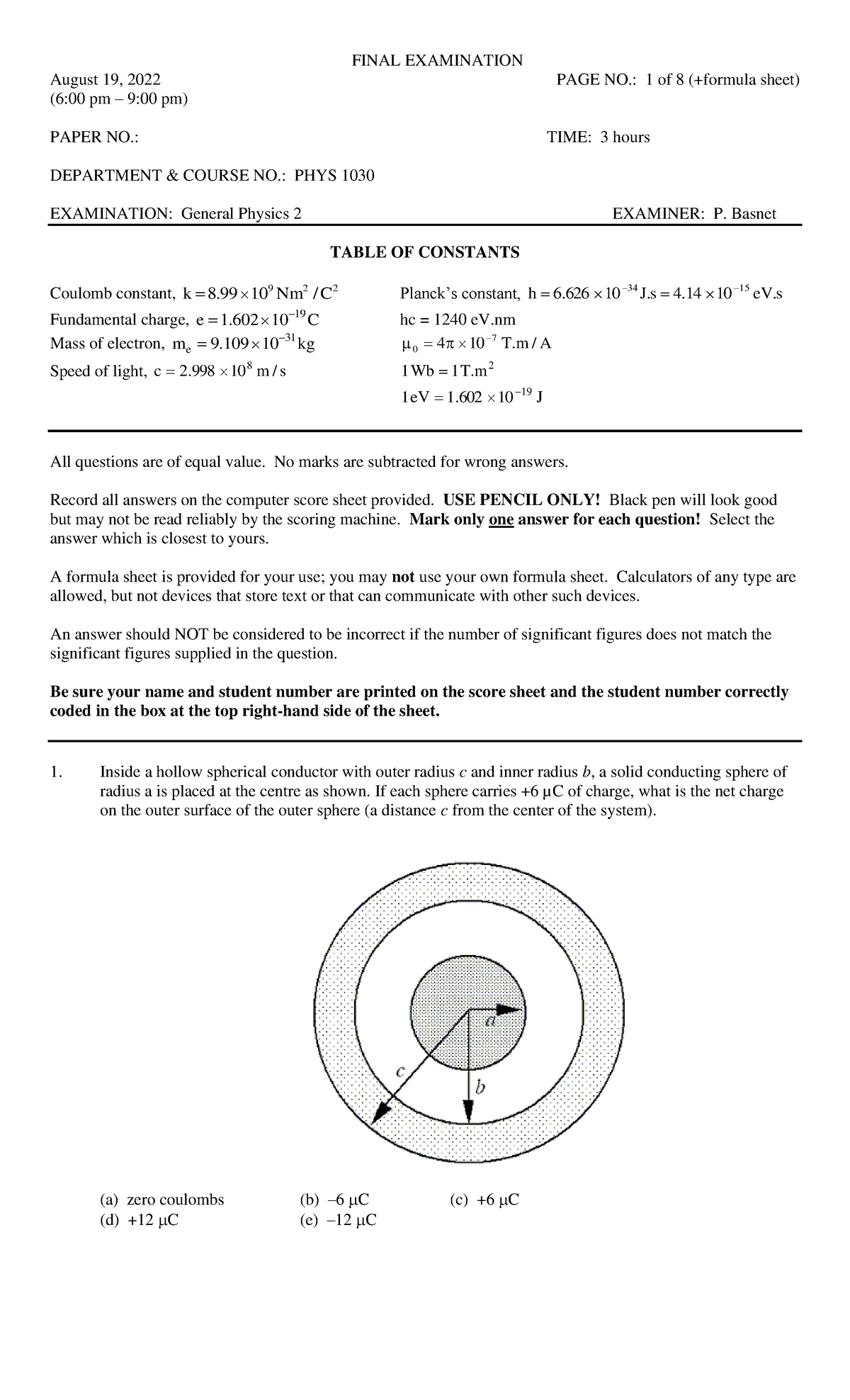 August Final 2022 - August 19 , 20 22 PAGE NO.: 1 of 8 (+formula sheet) ( 6 :0 0 pm – 9 : 00 pm ...
