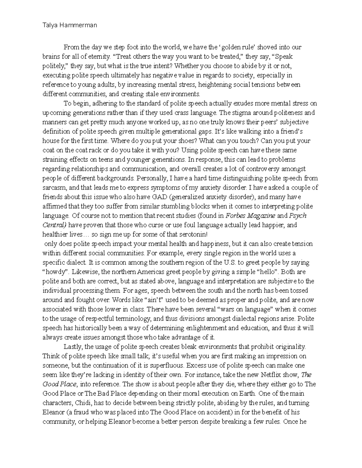 Argument Polite Speech - Talya Hammerman From the day we step foot into ...