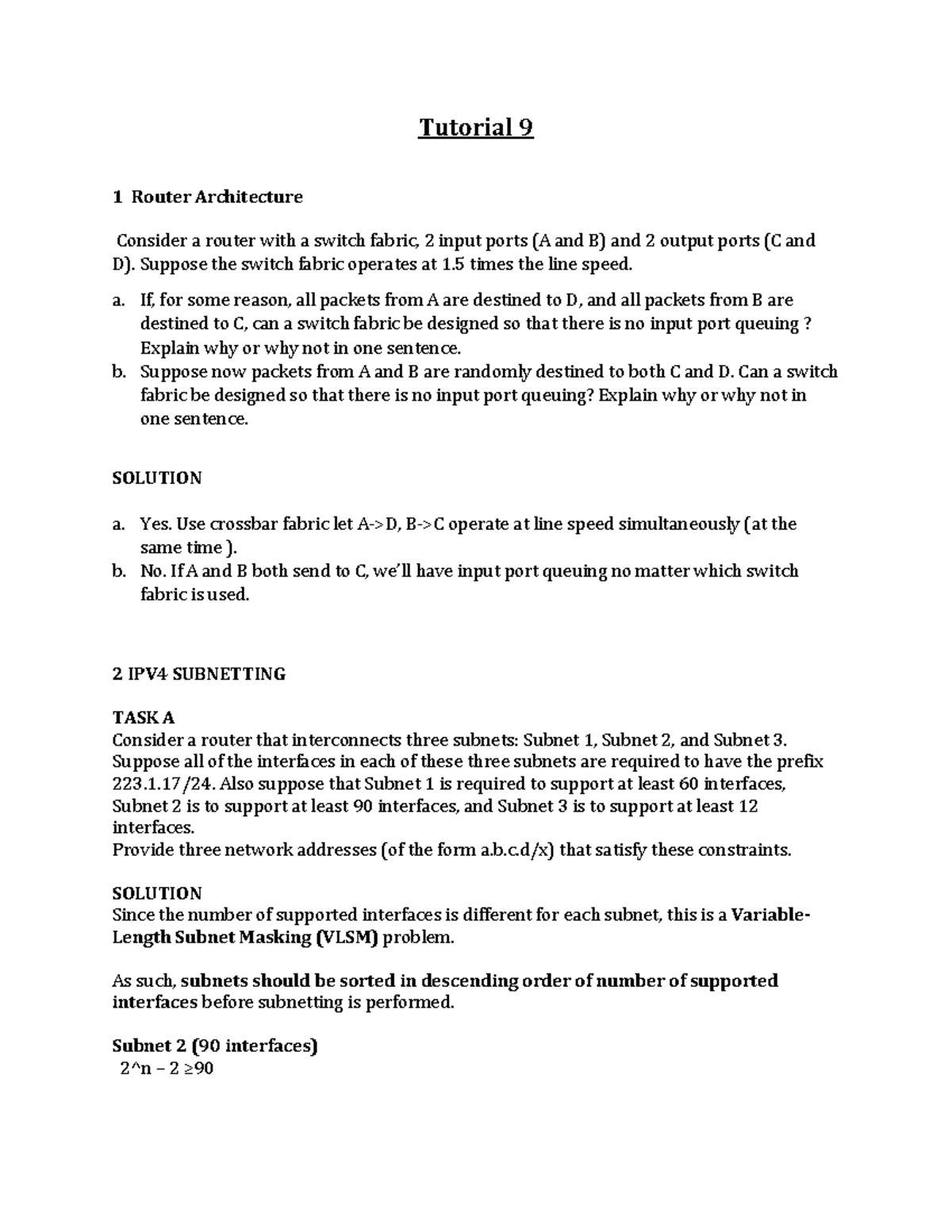 Tutorial 9 - problems with naswer - Tutorial 9 1 Router Architecture Consider a router with a ...