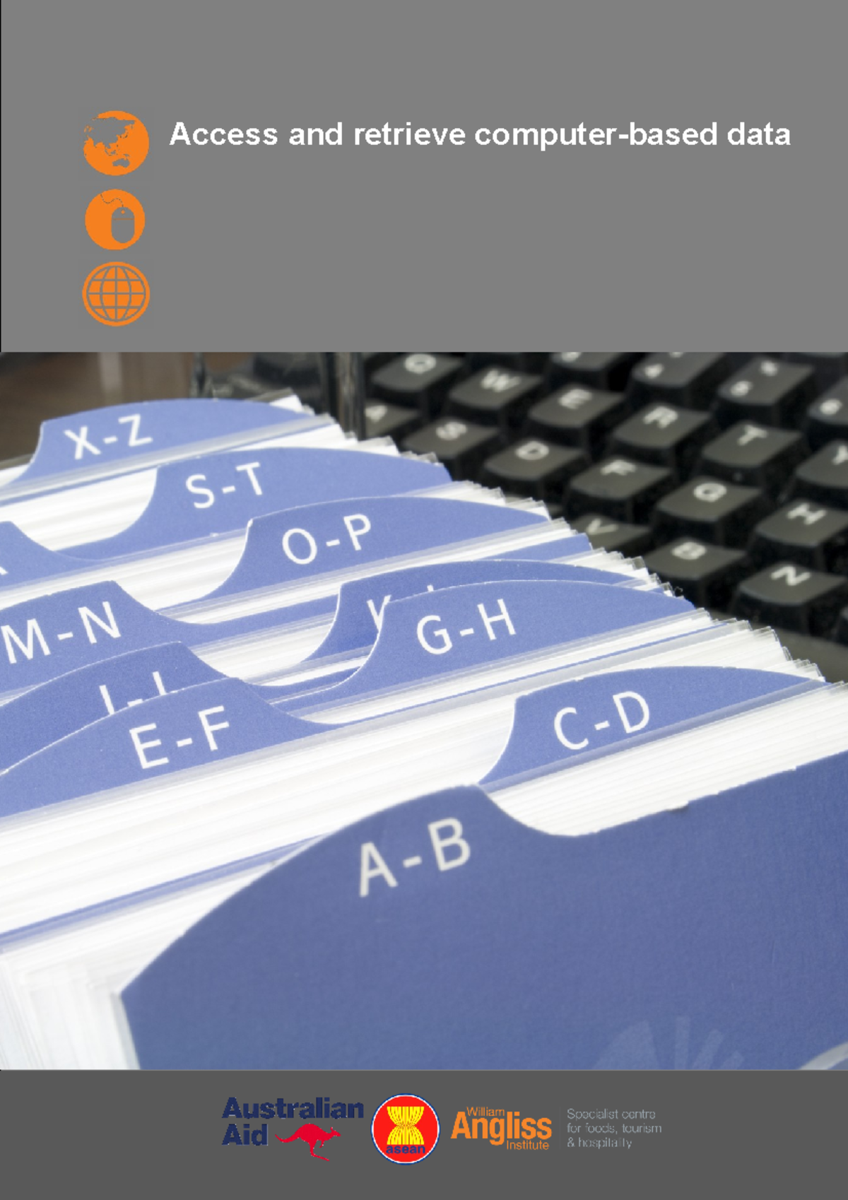 TM Access retrieve computer based data refined - Access and retrieve computer-based data Project ...