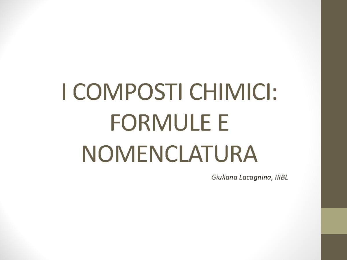 Power point "I composti chimici, formule e nomenclatura" - I COMPOSTI ...