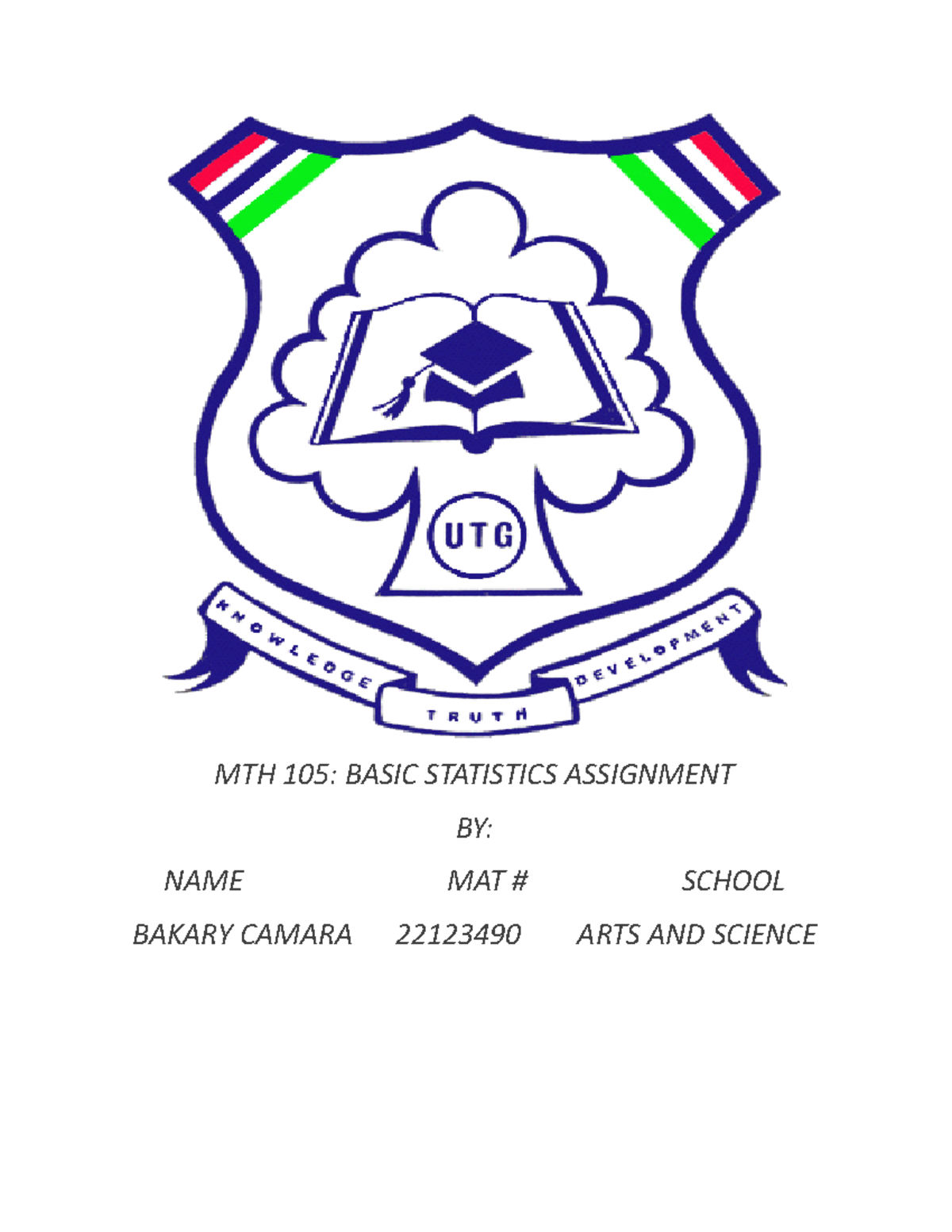 MTH 105 BAsic Statistics Assignment By Bakary - MTH 105: BASIC ...