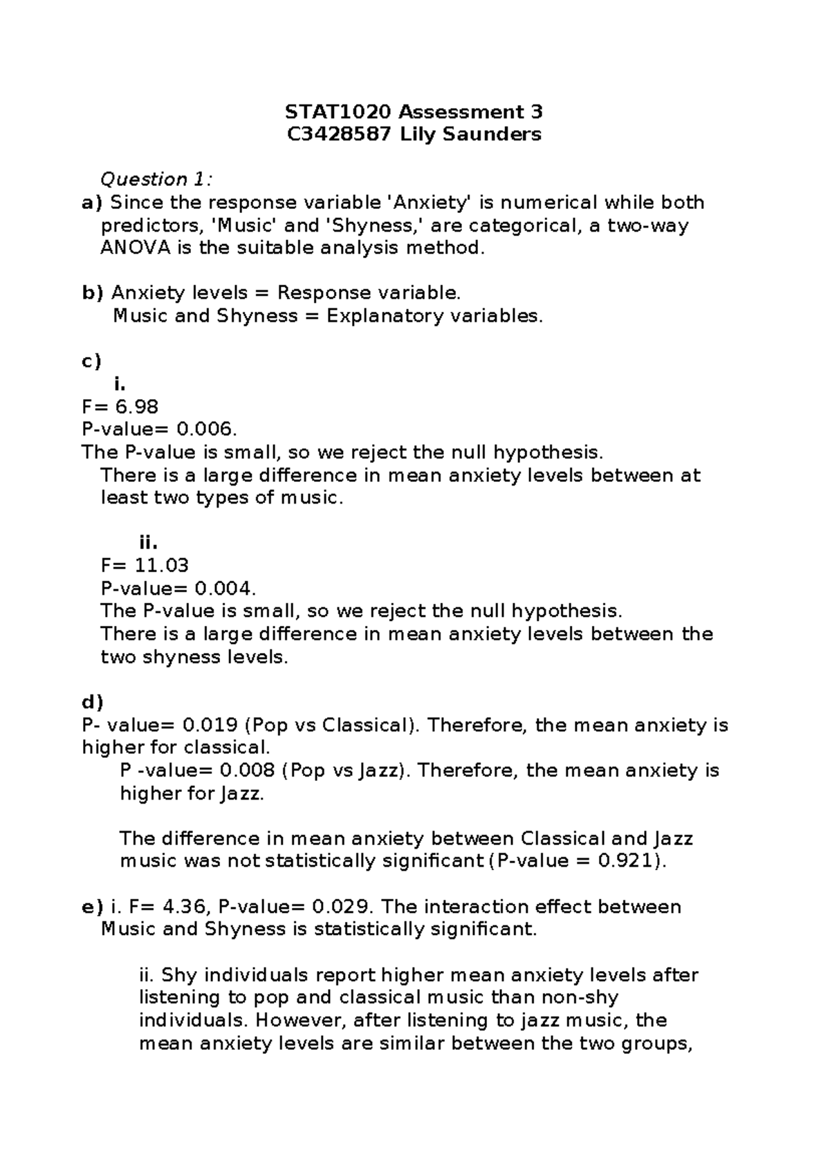 STAT1020 Assessment 3 - b) Anxiety levels = Response variable. Music and Shyness = Explanatory ...
