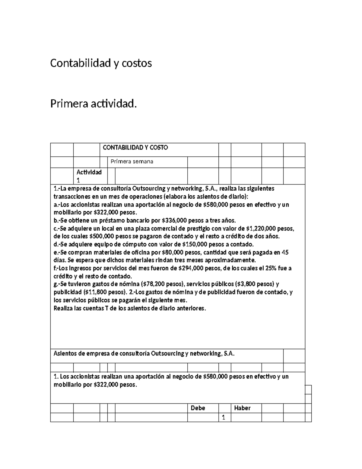 Contabilidad y costos - primera actividad - CONTABILIDAD Y COSTO Primera semana Actividad 1 1 ...