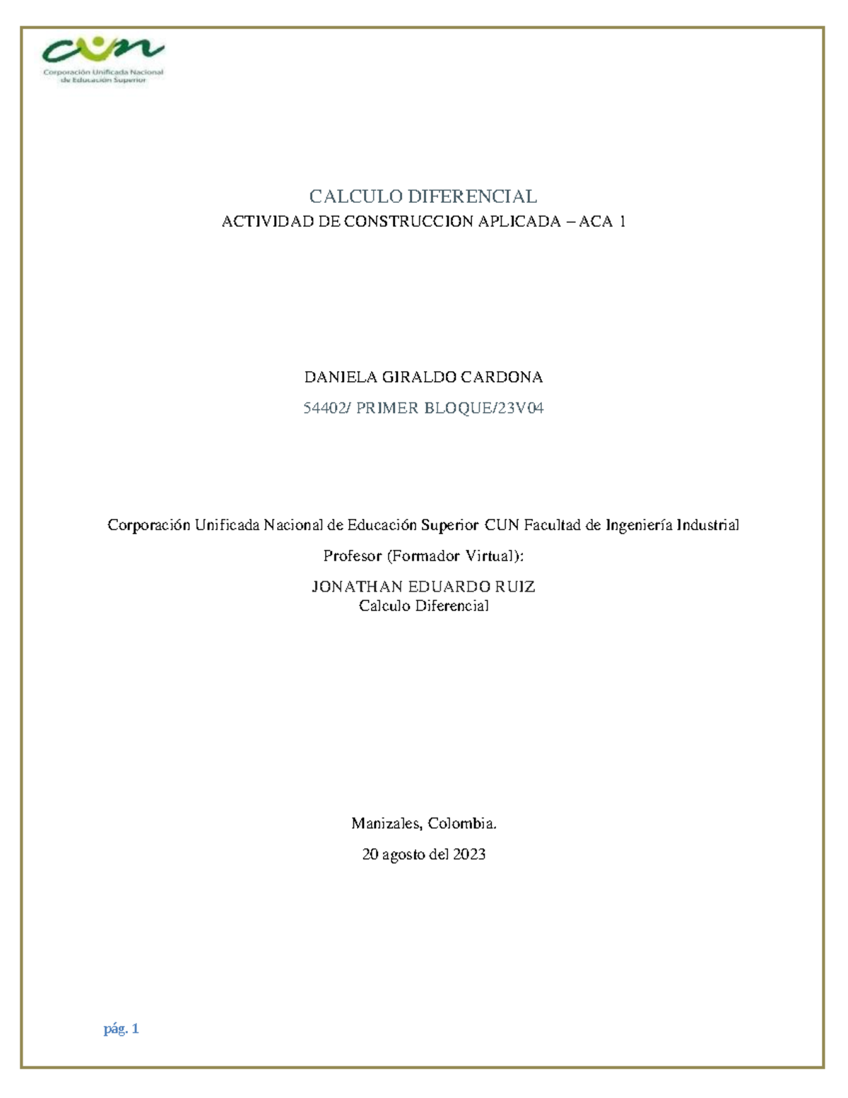 ACA 1 Calculo Diferencial - CALCULO DIFERENCIAL ACTIVIDAD DE ...