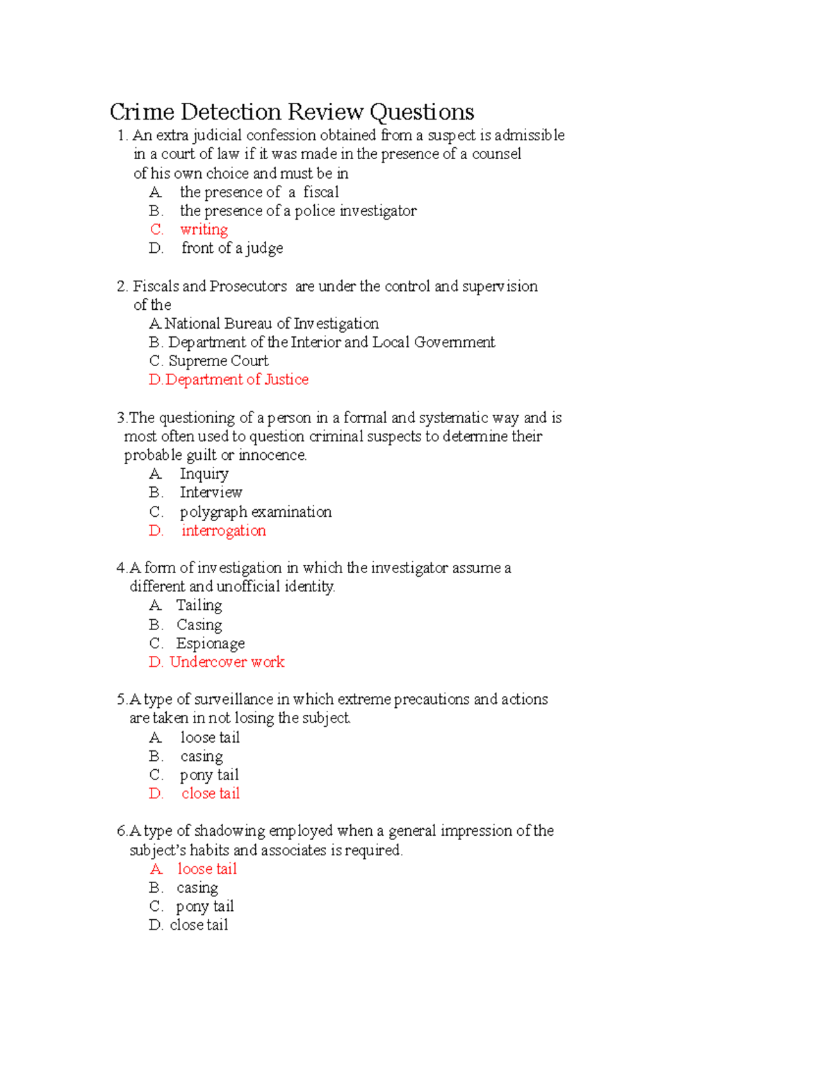 Crime Detection Review Questions - the presence of a fiscal B. the ...