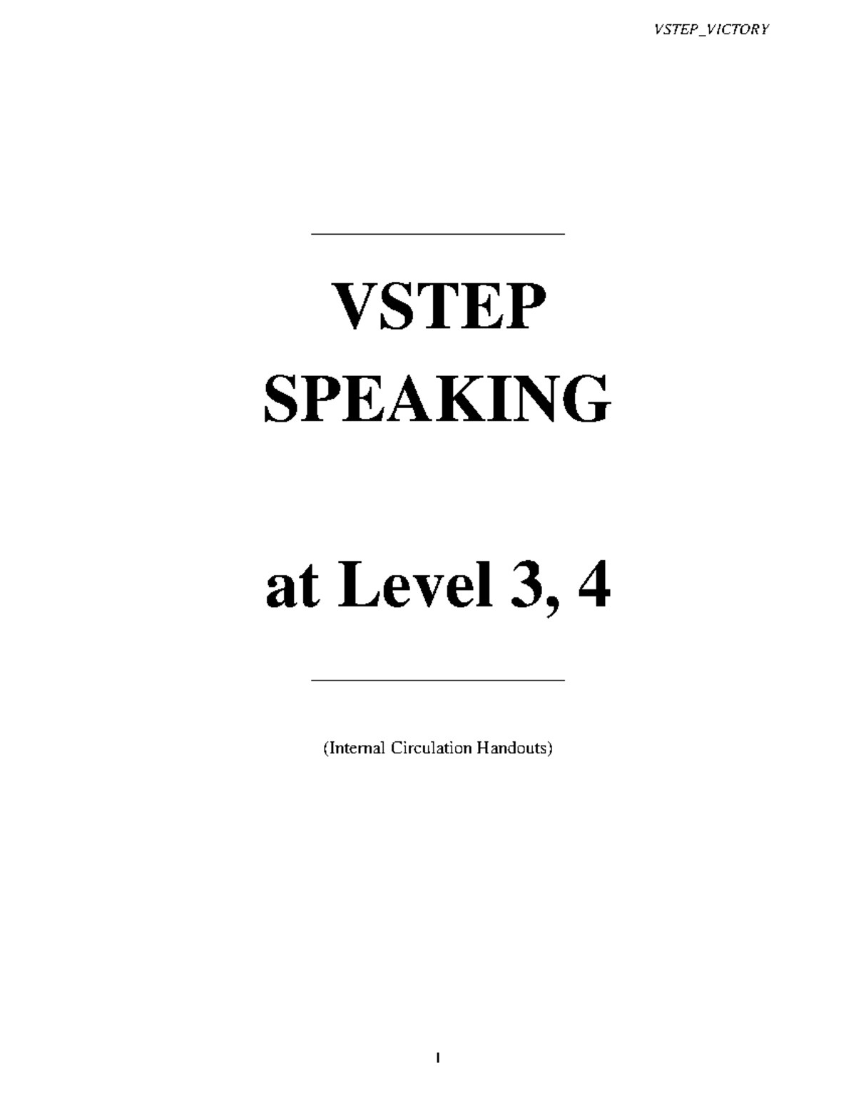 Speaking - hsy kj - ____________________________ VSTEP SPEAKING at Level 3, 4 - Studocu