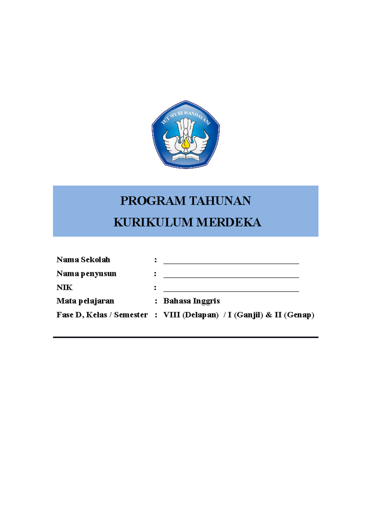 3 Prota Kurikulum Merdeka - PROGRAM TAHUNAN KURIKULUM MERDEKA Nama ...