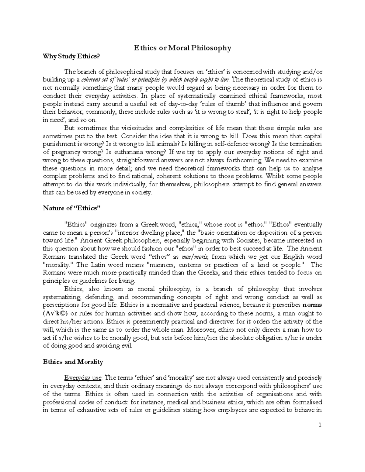 Ethics - 2022 - Ethics or Moral Philosophy Why Study Ethics? The branch ...