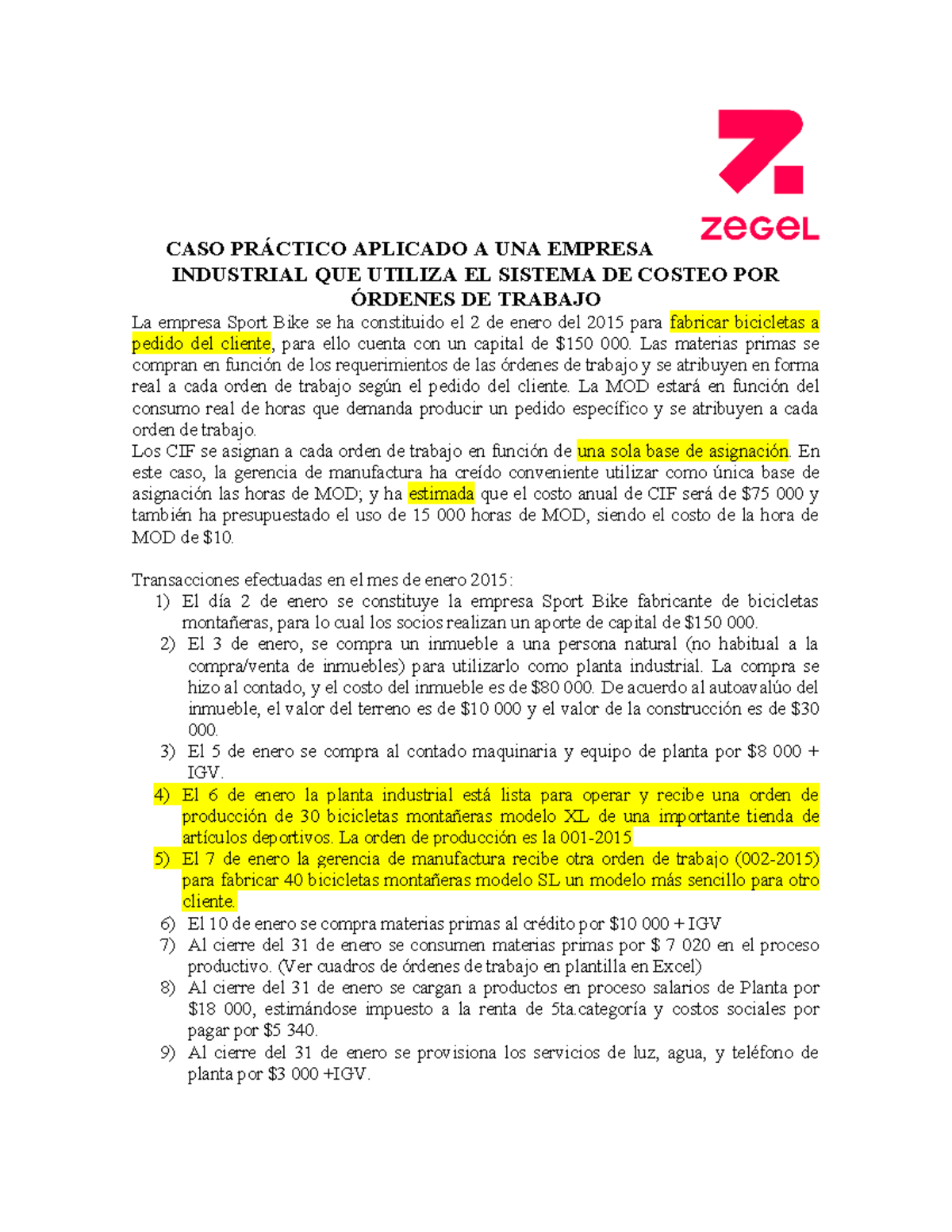 CASO Costeo X Órdenes DE Trabajo - CASO PRÁCTICO APLICADO A UNA EMPRESA INDUSTRIAL QUE UTILIZA ...