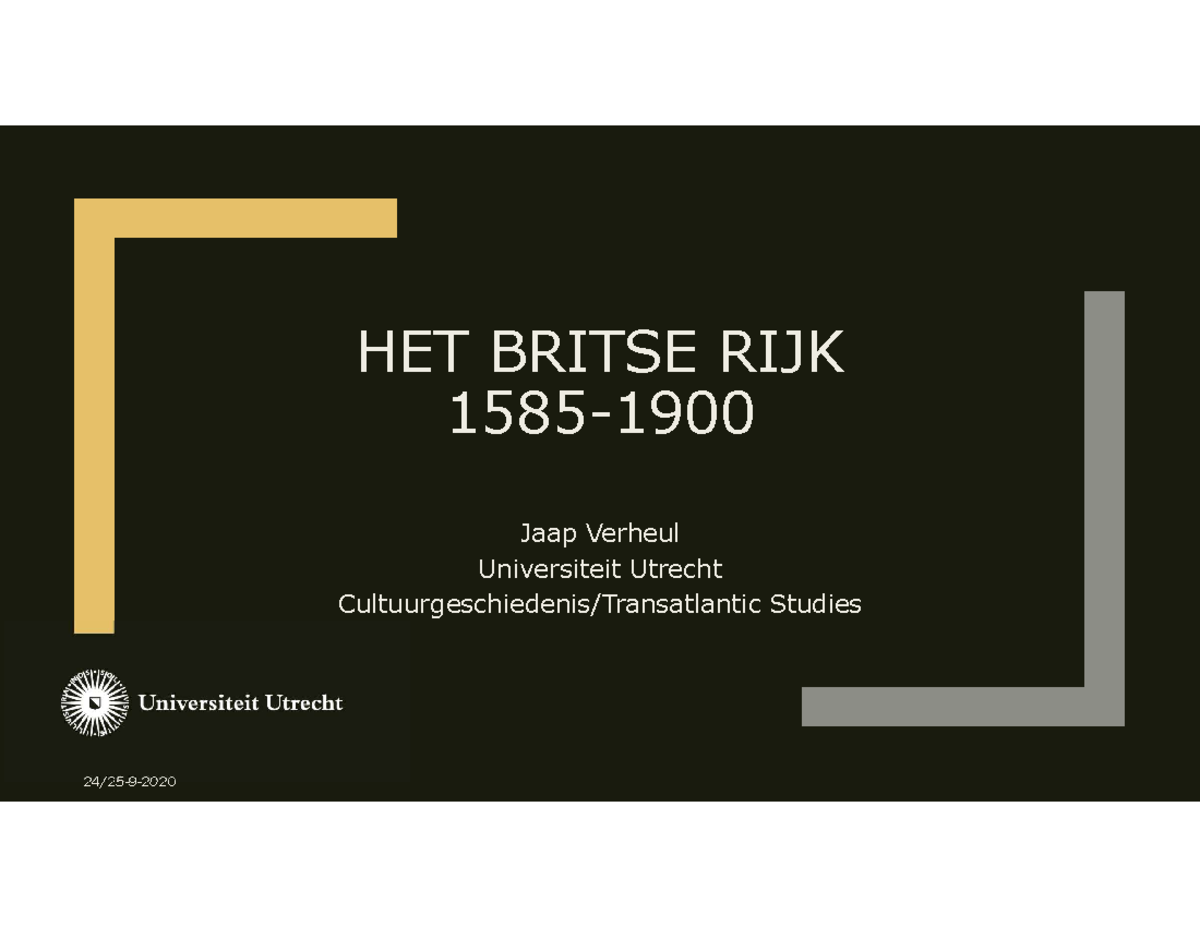 Het Britse Rijk Workshop Verheul 24 25 9 2020 - HET BRITSE RIJK 1585 ...