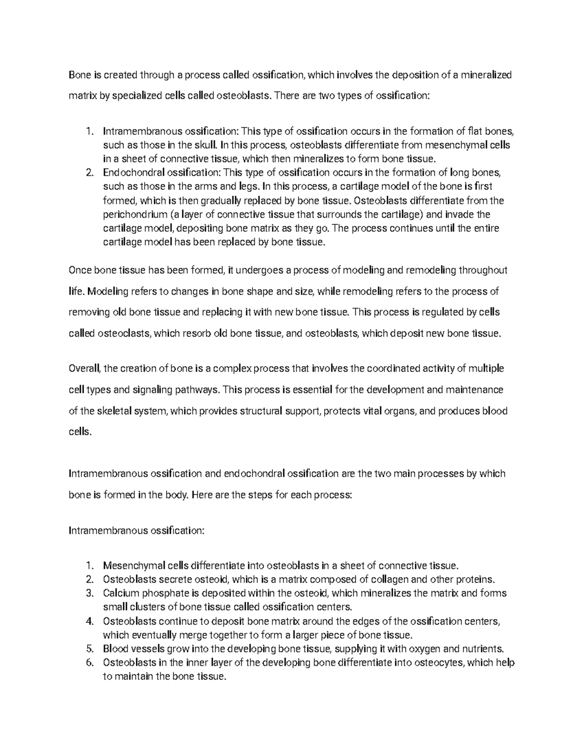 Ossification How Bone Is Made Bone Is Created Through A Process Called Ossification Which