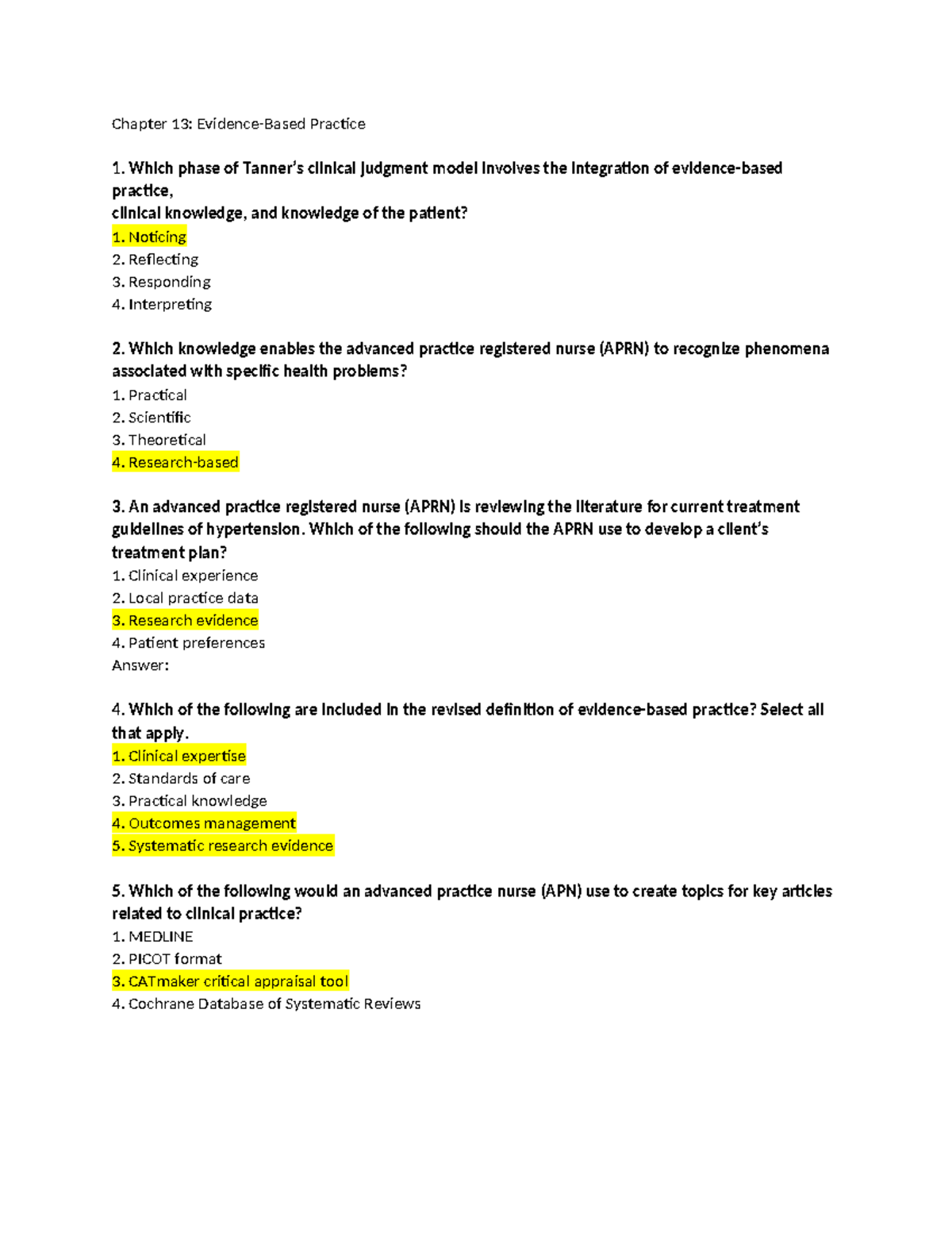 Wk 3 quiz - study guide - Chapter 13: Evidence-Based Practice Which phase of Tanner’s clinical ...
