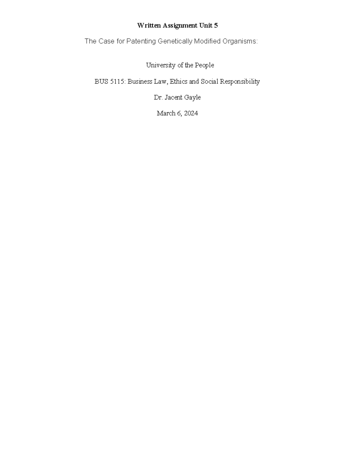 Written assignment 5- GMO Patent - Written Assignment Unit 5 The Case ...