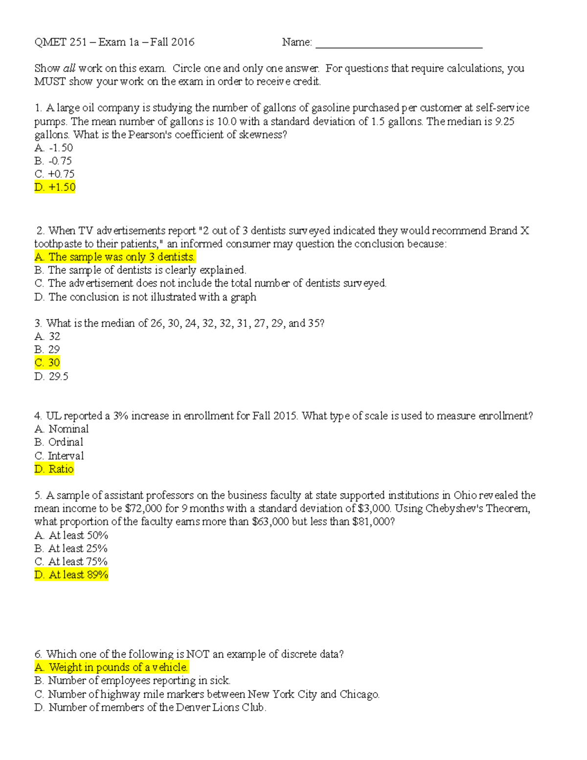Practice Test for Test One - QMET 251 – Exam 1a – Fall 2016 Name