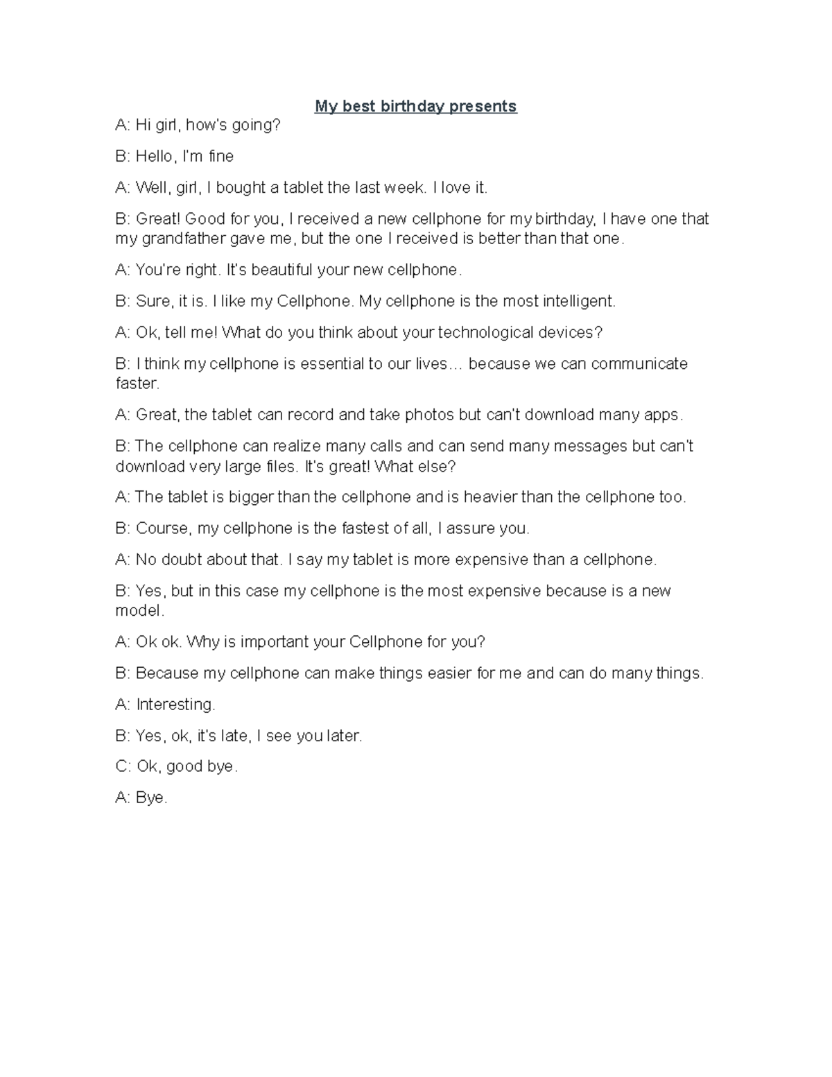 My best birthday present Week13 - My best birthday presents A: Hi girl ...