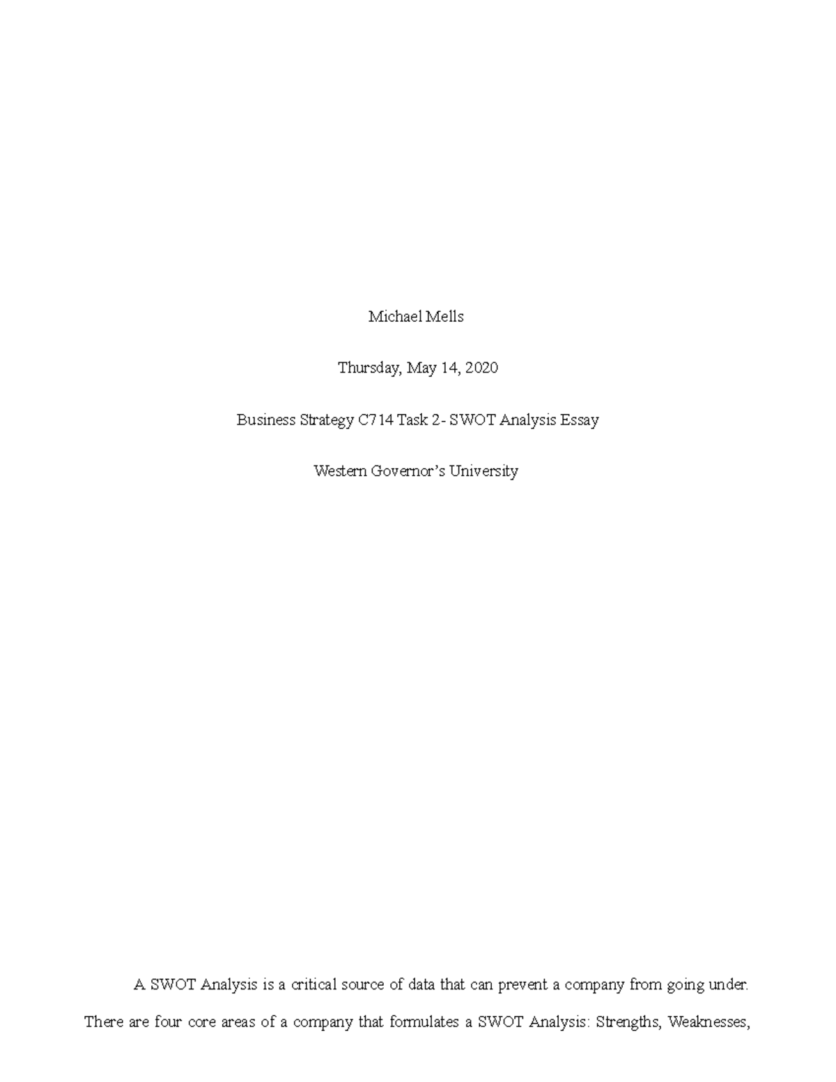 Task 2- SWOT Analysis Essay - Michael Mells Thursday, May 14, 2020 ...