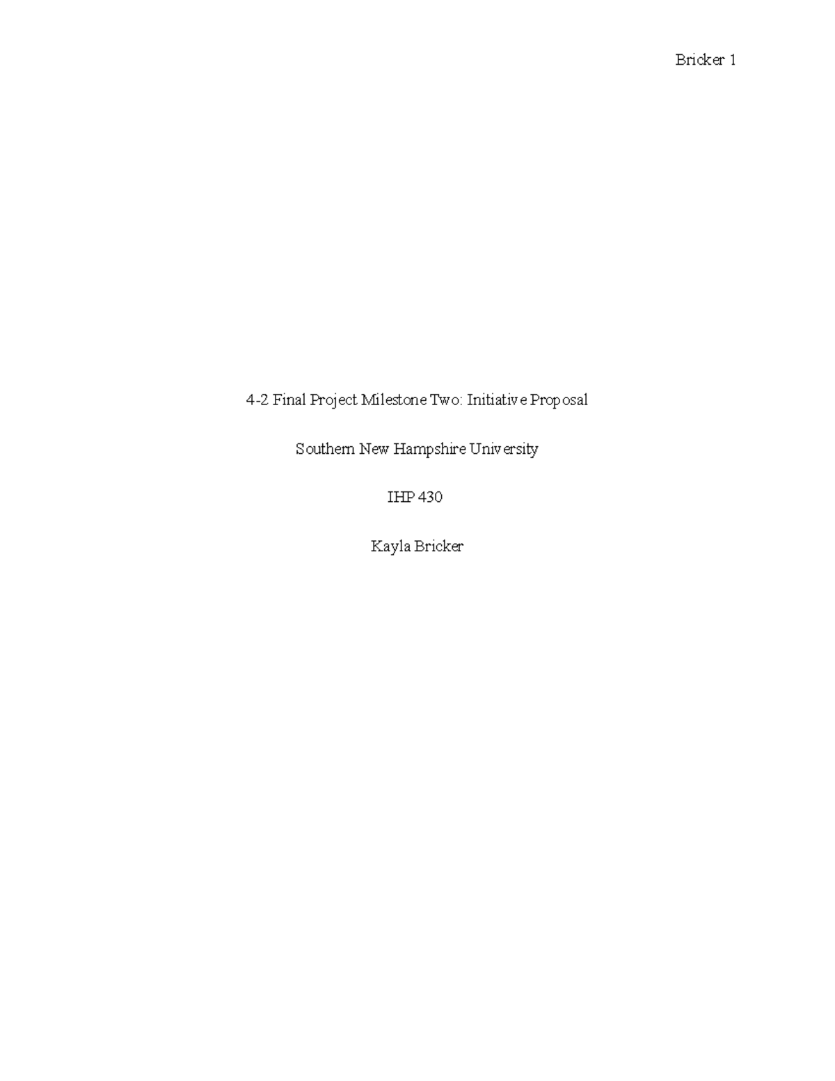 4 2 Final Project Milestone Two Ihp 430 4 2 Final Project Milestone Two Initiative Proposal