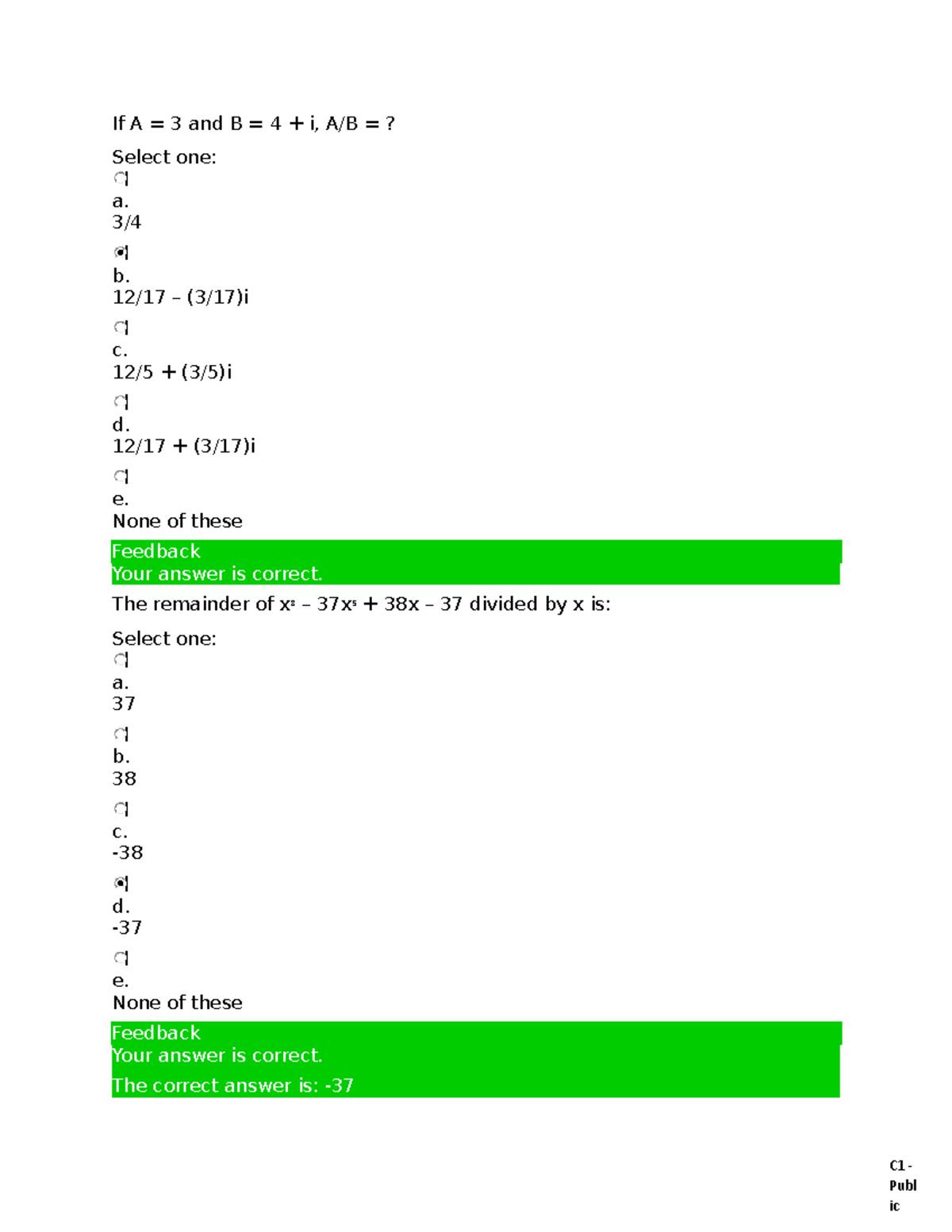Math 1102 graded quiz 3 - If A = 3 and B = 4 + i, A/B =? Select one: a ...