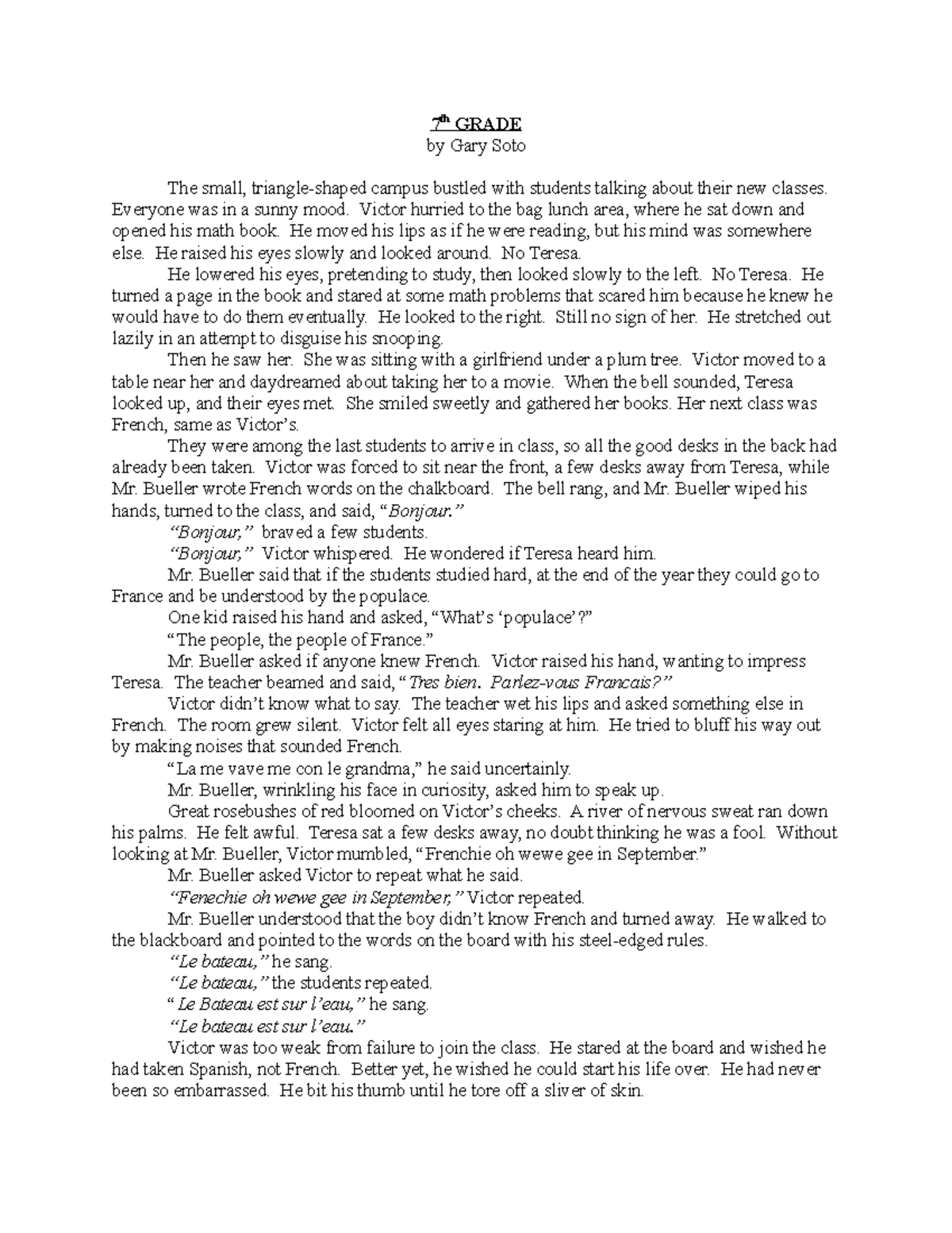 7th grade - story - 7 th GRADE by Gary Soto The small, triangle-shaped ...