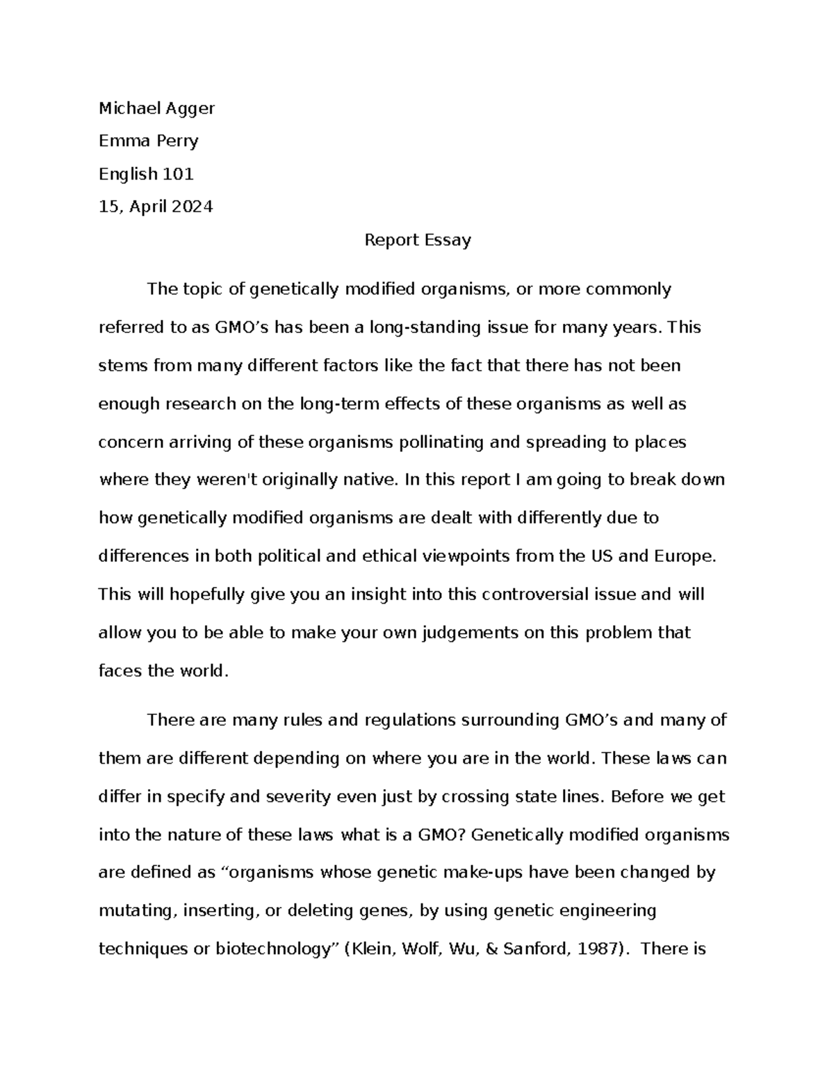 Report Essay - Michael Agger Emma Perry English 101 15, April 2024 ...